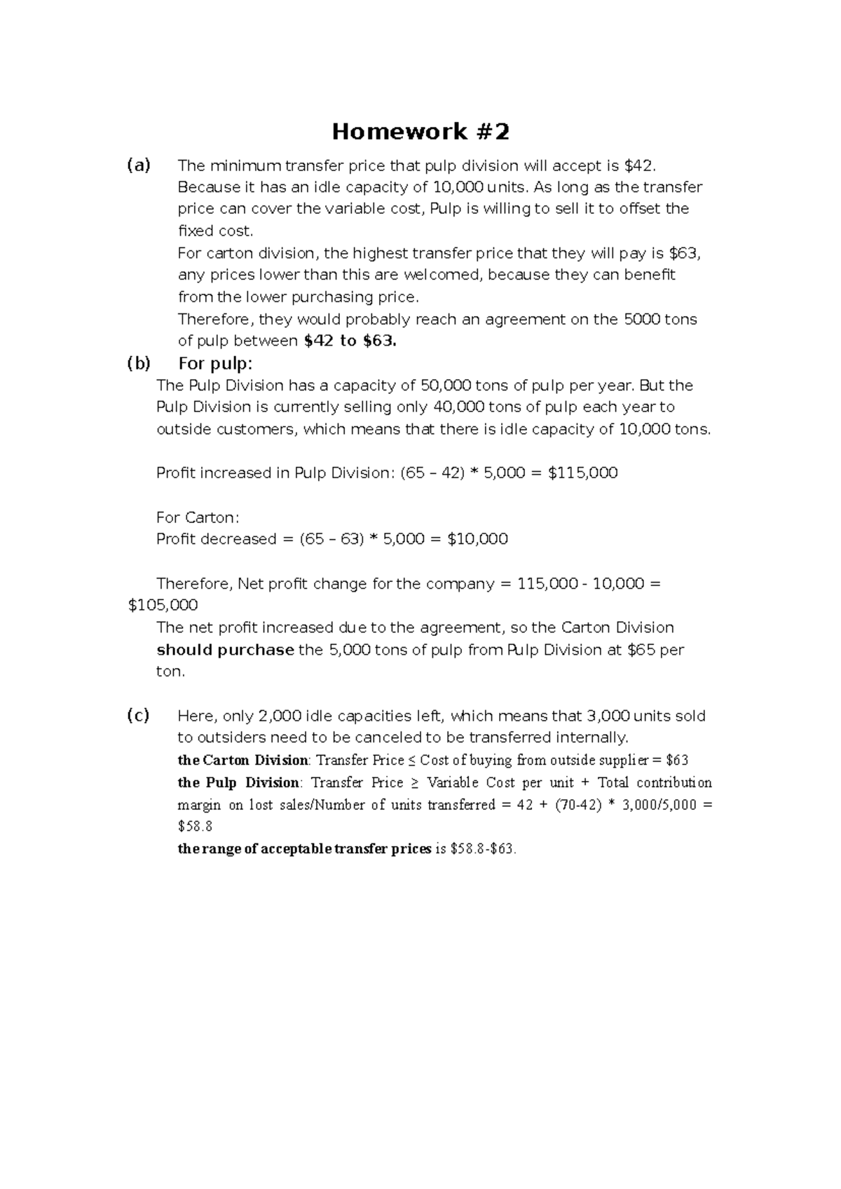 Macc7002 Homework 2 - Homework (a) The minimum transfer price that pulp ...