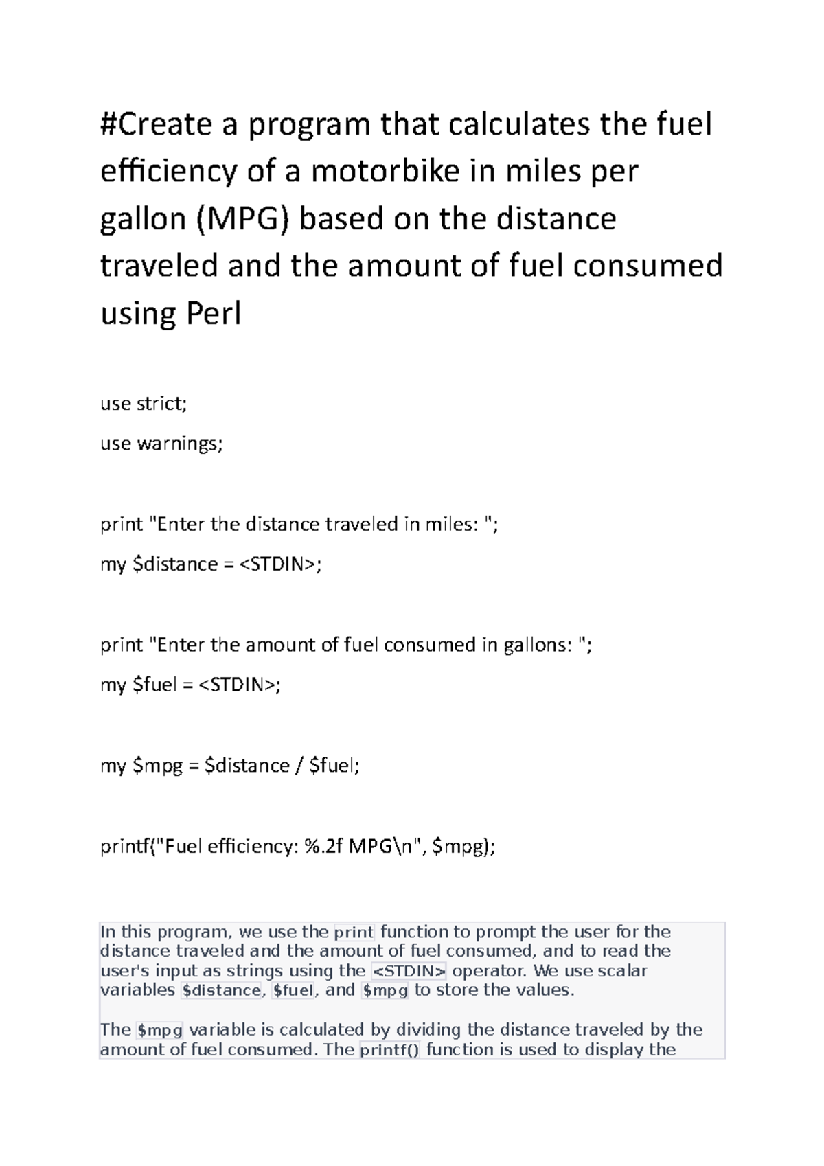 Create a program that calculates the fuel efficiency of a motorbike ...