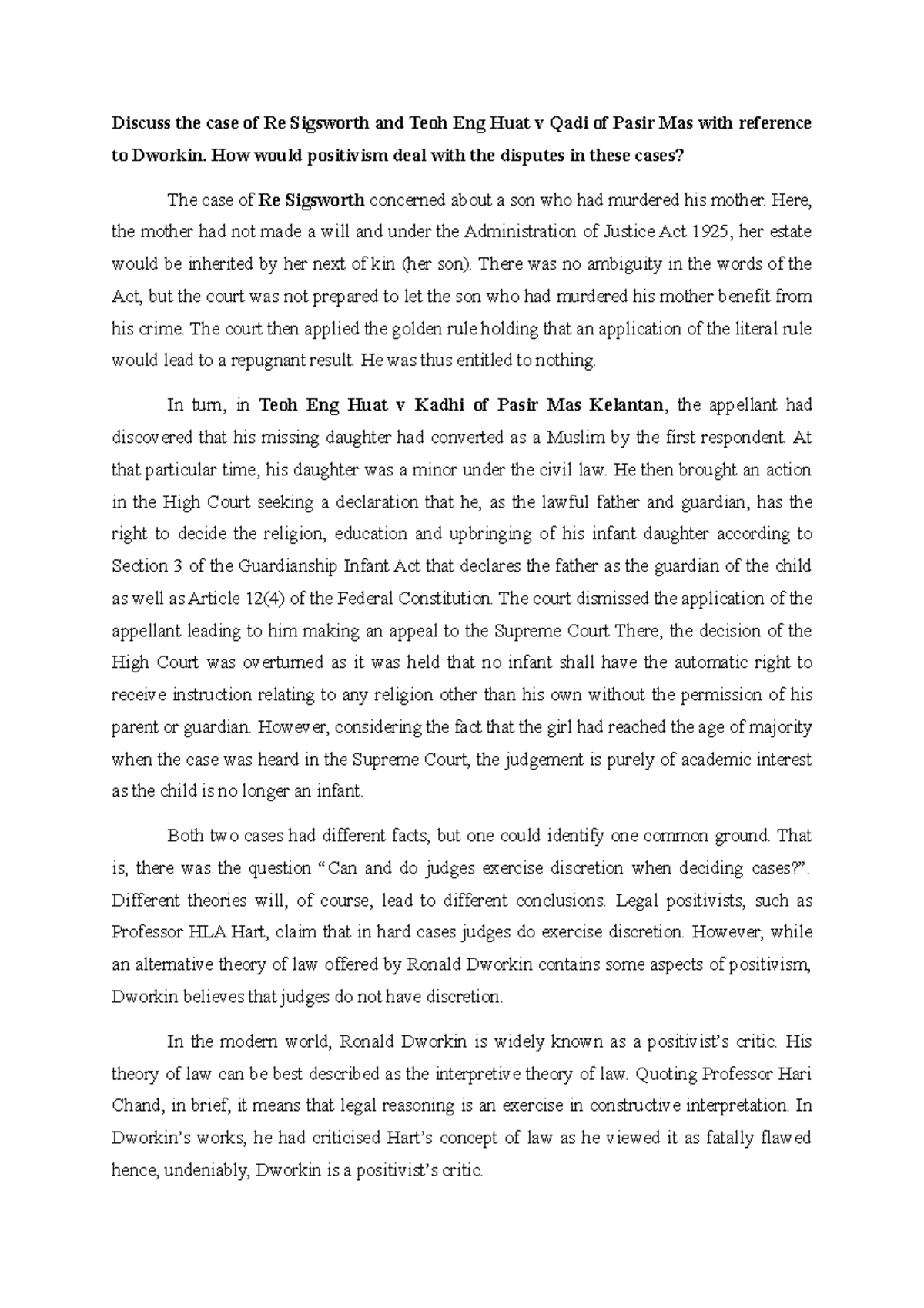 Re sigsworth - juris - Discuss the case of Re Sigsworth and Teoh Eng ...