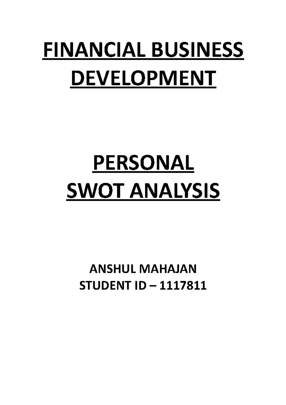 SWOT Analysis - Full Assignment - FINANCIAL BUSINESS DEVELOPMENT ...