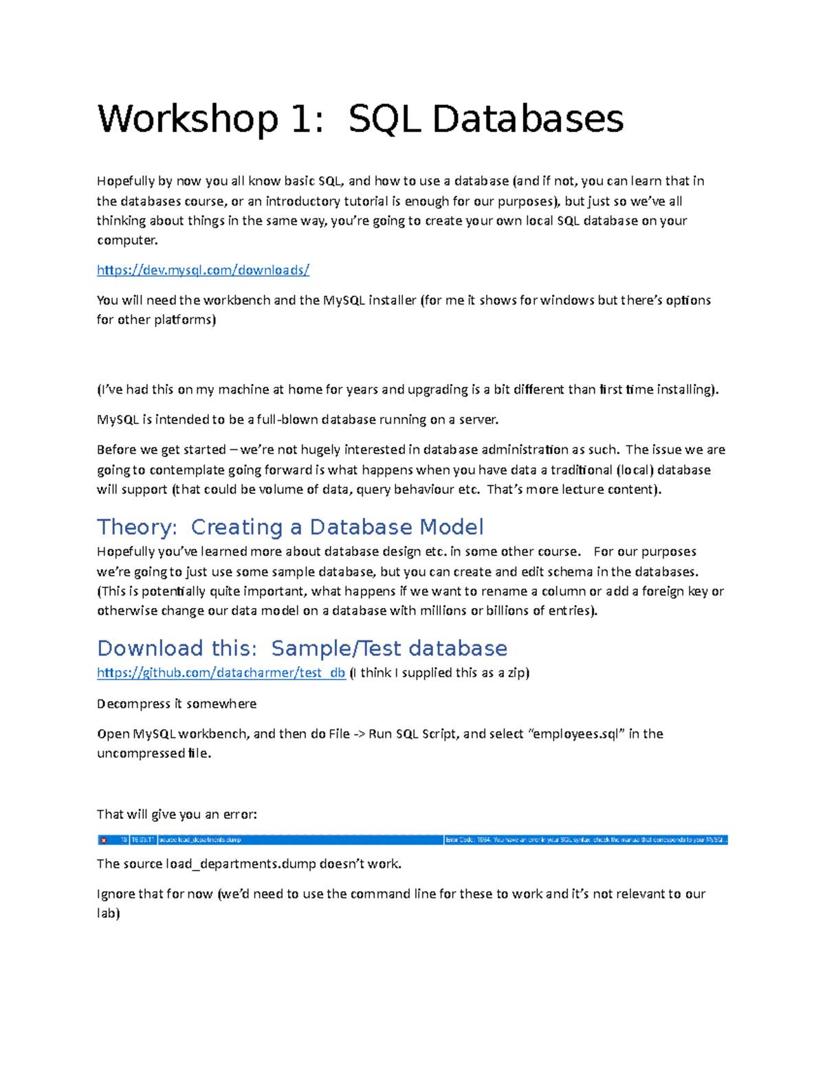 Lecture 1 W1 SQL - Workshop 1: SQL Databases Hopefully by now you all ...