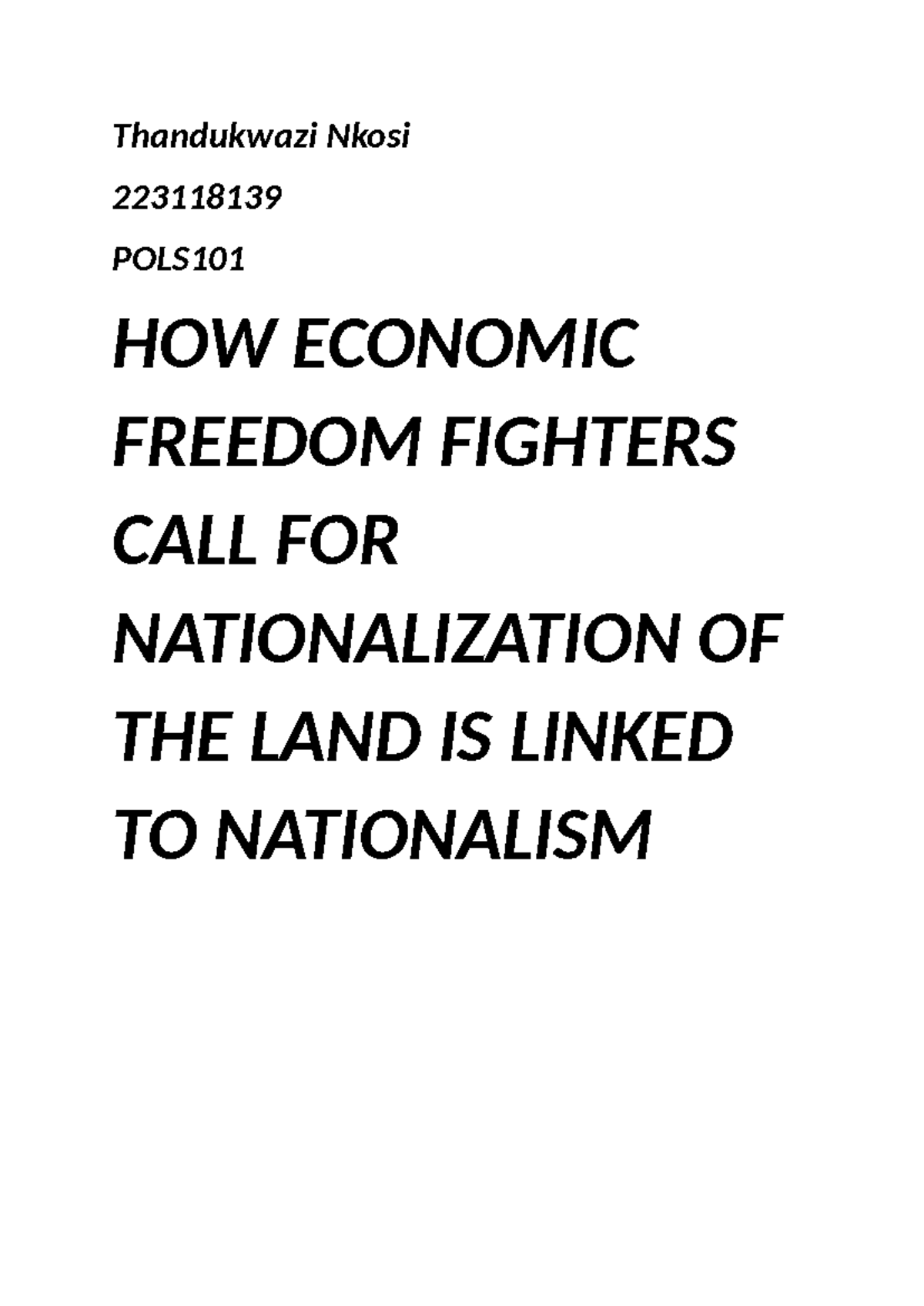 Economic freedom fighter - Thandukwazi Nkosi 223118139 POLS HOW ...