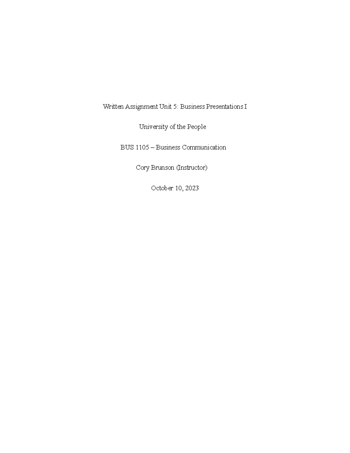 Written Assignment 5 BUS COMM - Written Assignment Unit 5: Business Presentations I University ...