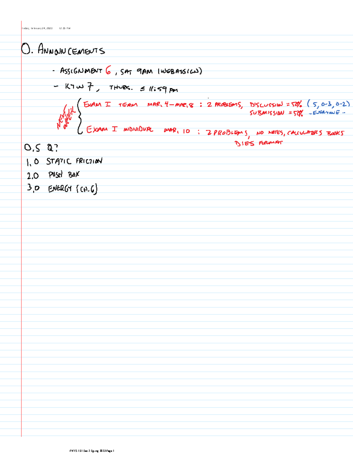 Phys151 022723 - Prof. Pickett - Friday, February 24, 2023 12:35 PM O. ANNOUN CEMENTS ASSIGNMENT ...