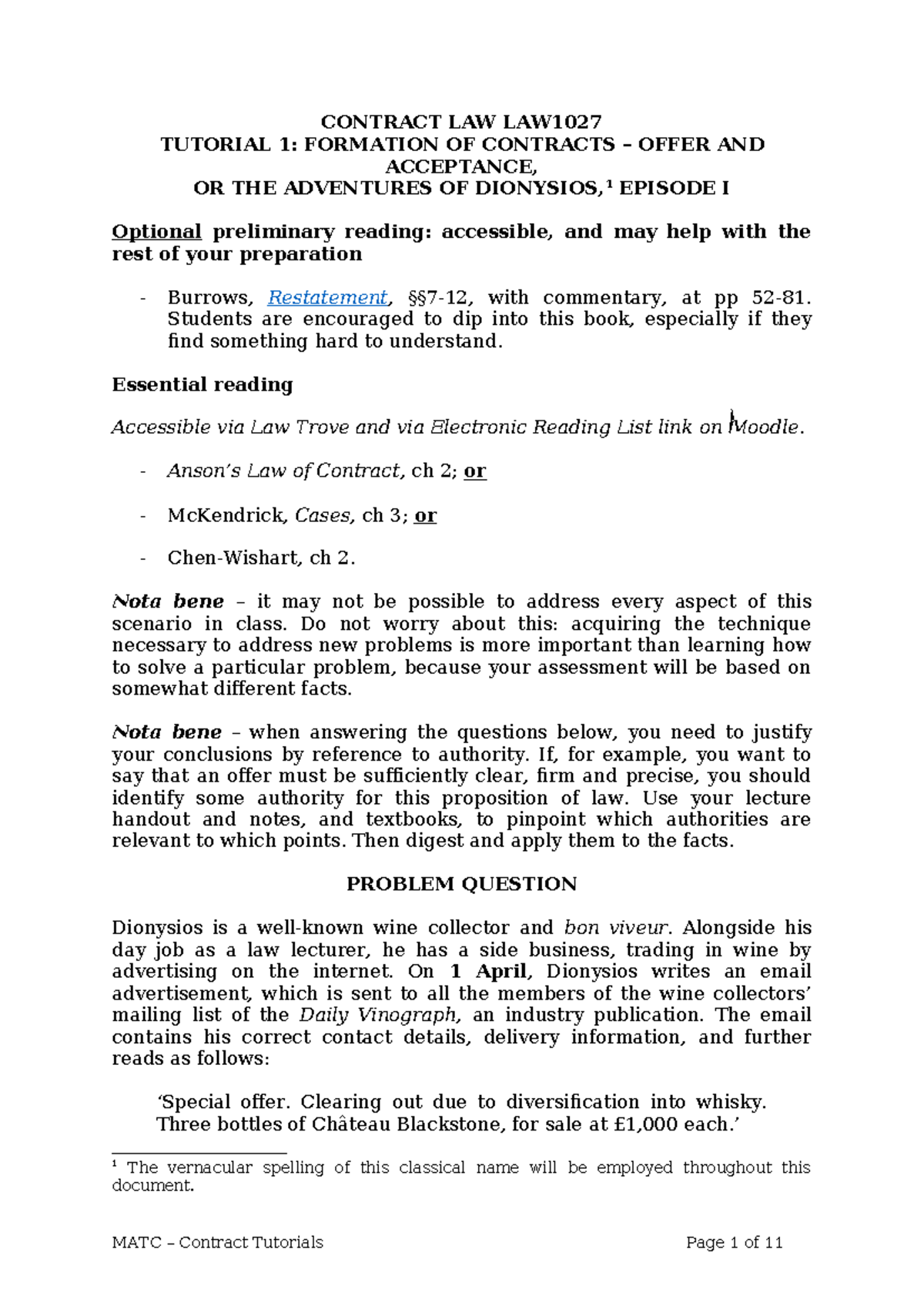 Contract - Tutorials 1-3 - weeks 4-6 - CONTRACT LAW LAW TUTORIAL 1: FORMATION OF CONTRACTS ...