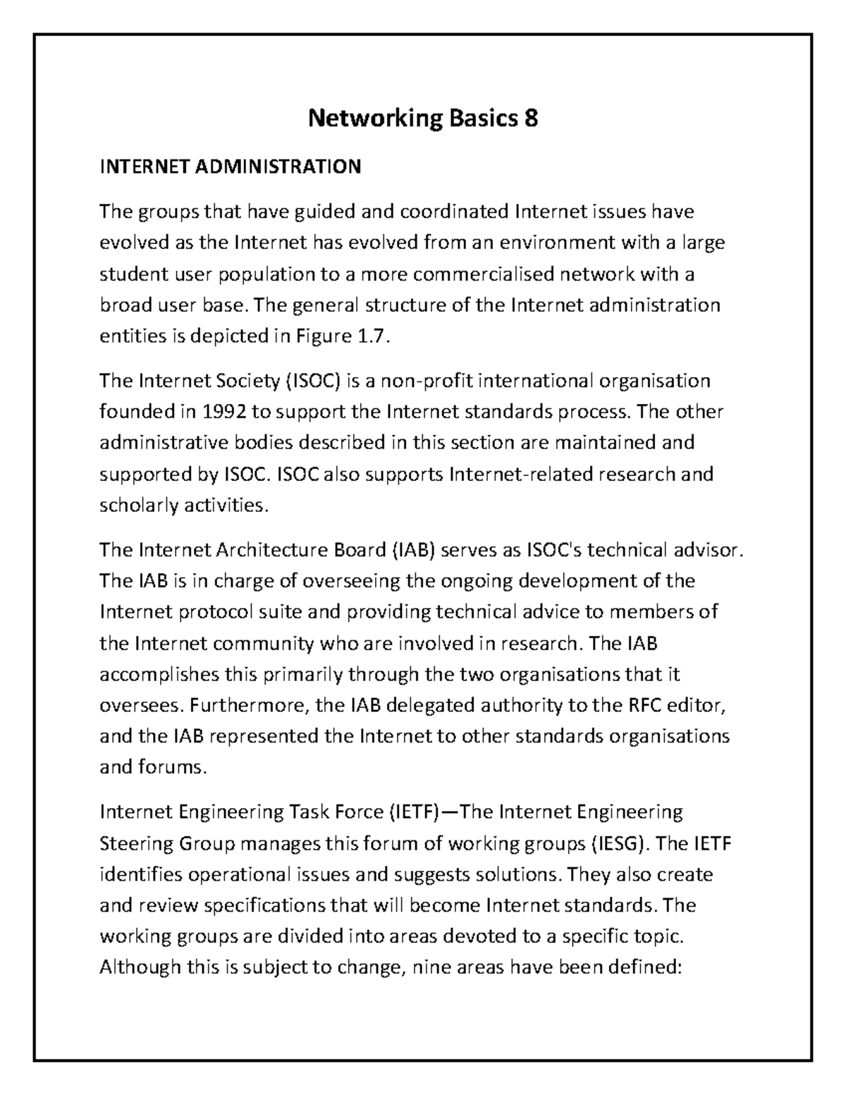 Networking Basics 8 - The general structure of the Internet administration entities is depicted ...