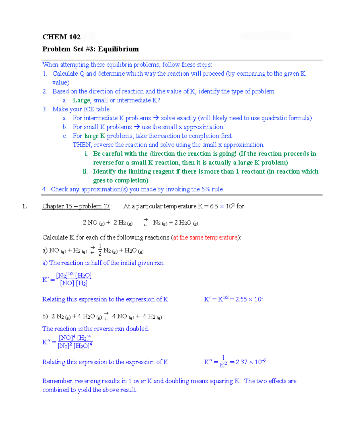 Problem Set 3 Solutions - CHEM 102/105 Dr. M. Gedik Problem Set #3: Equilibrium When attempting ...