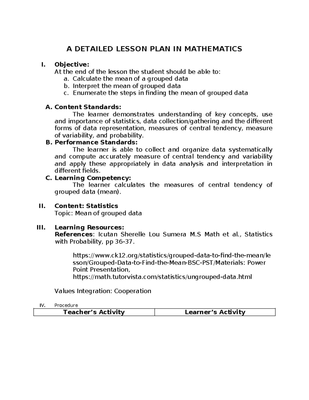 Mean of grouped data - Detailed Lesson Plan in Mathematics 7 - A ...