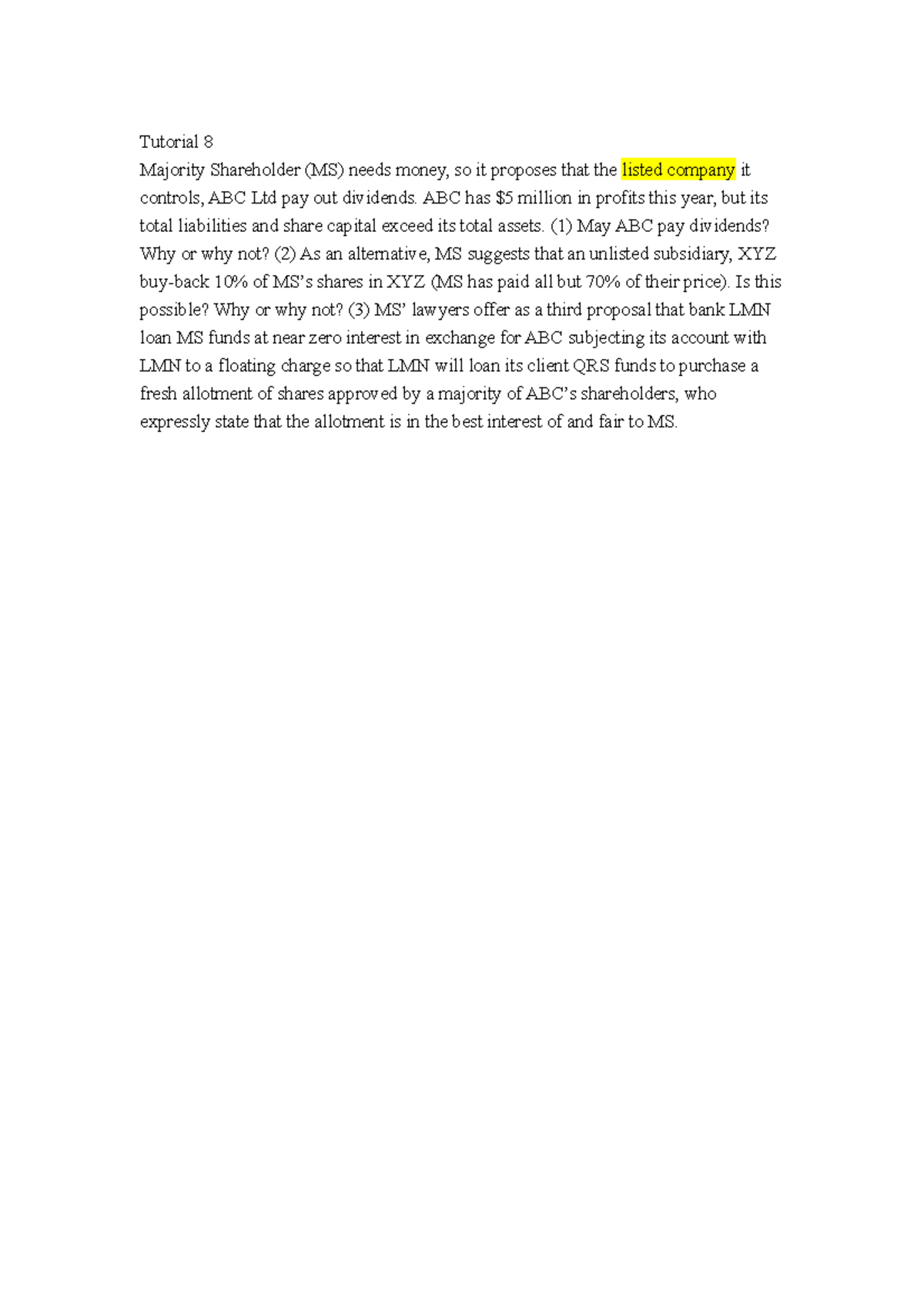 Com-Tuto 8 - Tutorial work - Tutorial 8 Majority Shareholder (MS) needs ...