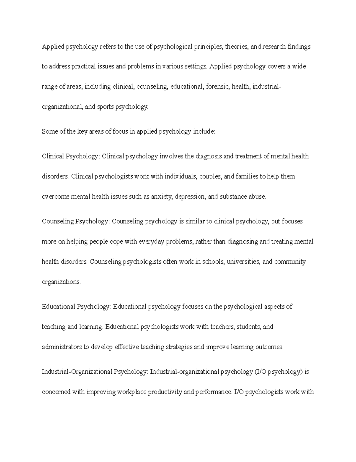 Applied Psychology - Applied psychology covers a wide range of areas ...