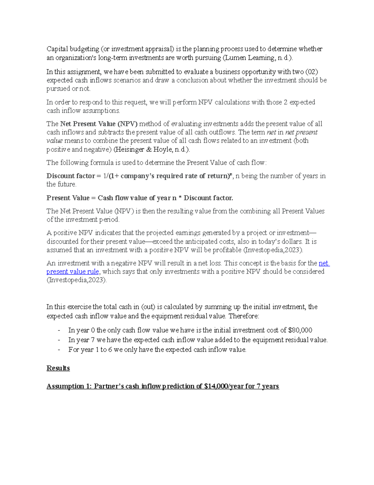 Week 2 - written Assignment - Capital budgeting (or investment appraisal) is the planning ...