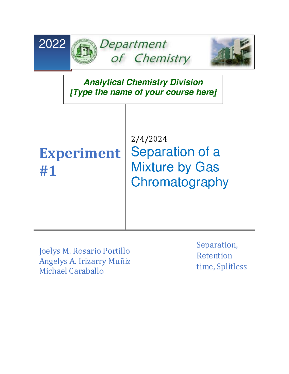 Full-Report Group C - Experiment # 1 2/4/ Separation of a Mixture by ...