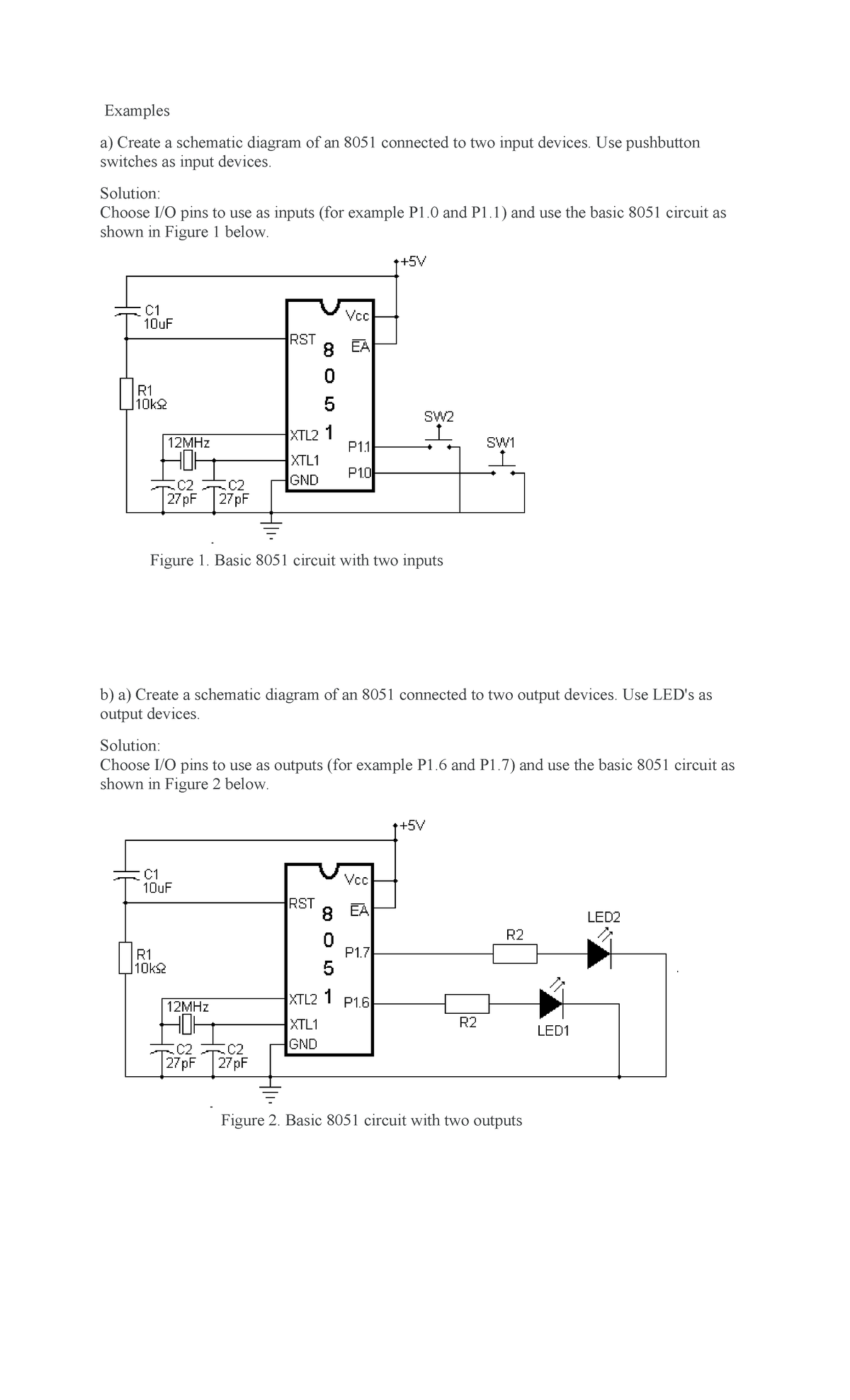 Example 1 - Examples a) Create a schematic diagram of an 8051 connected to two input devices ...