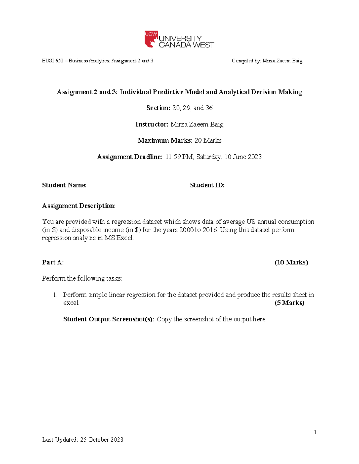 BUSI650 Assignment 2 and 3 - Assignment 2 and 3: Individual Predictive Model and Analytical ...