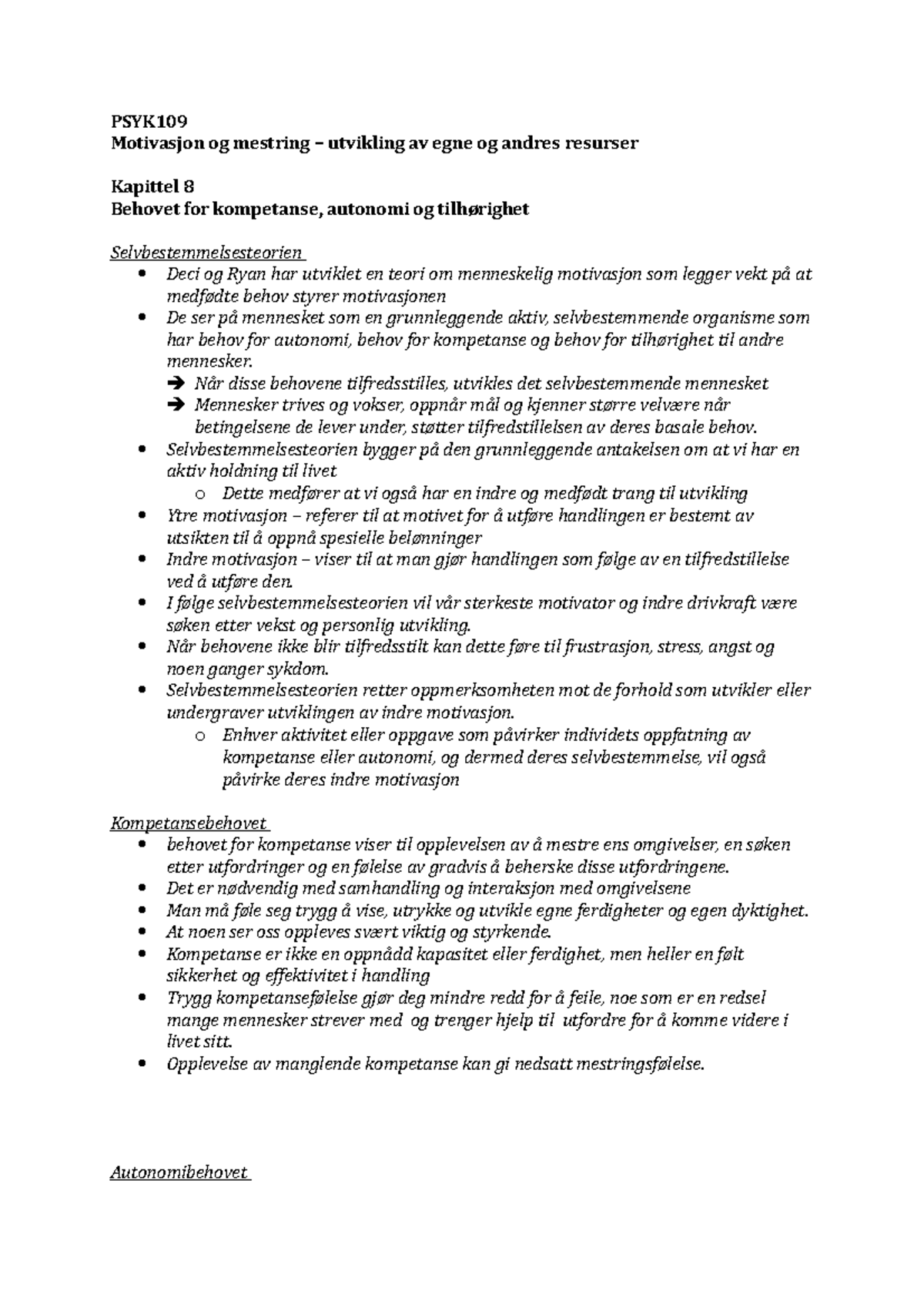 Mestring og motivasjon - kapittel 8 - Behovet for kompetanse, autonomi og tilhørighe - PSYK109 ...