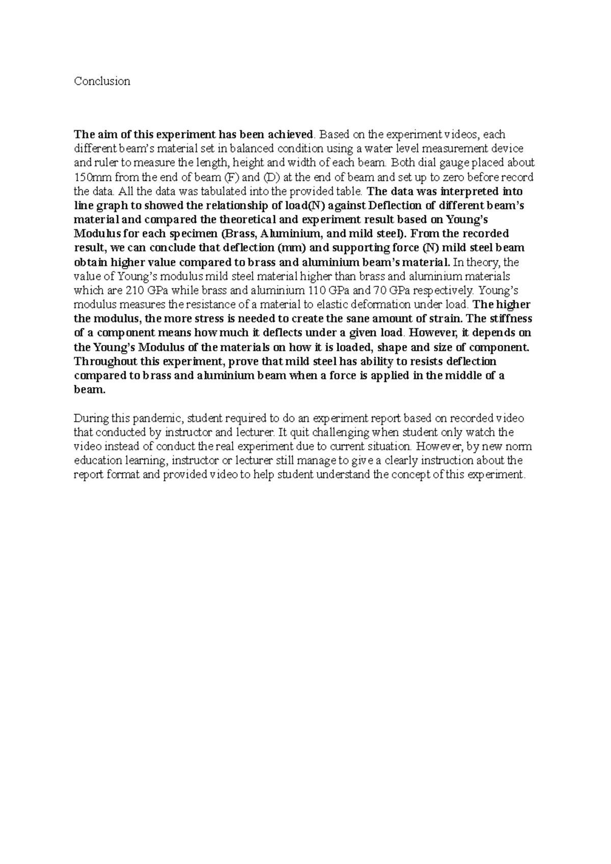 Conclusion - Conclusion The aim of this experiment has been achieved ...