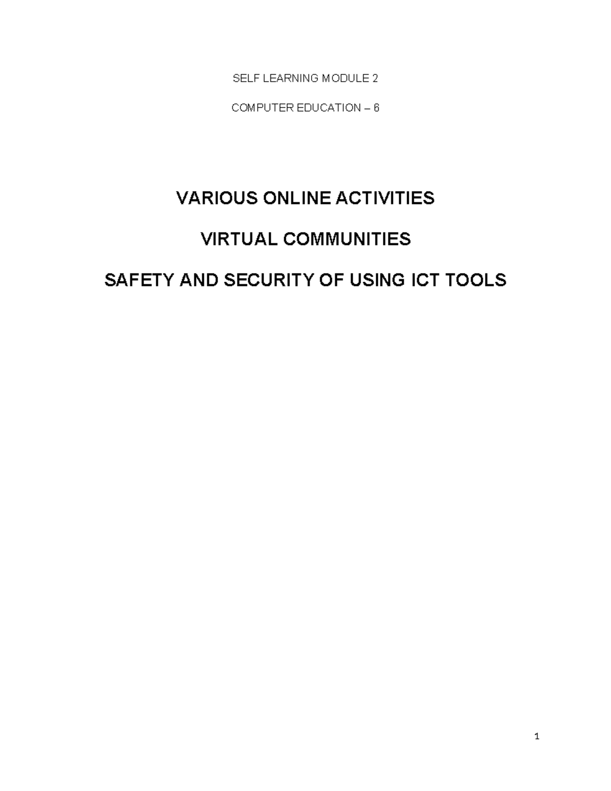 ICT -6 Module 2 - Role of ICT in daily lives - SELF LEARNING MODULE 2 COMPUTER EDUCATION – 6 ...