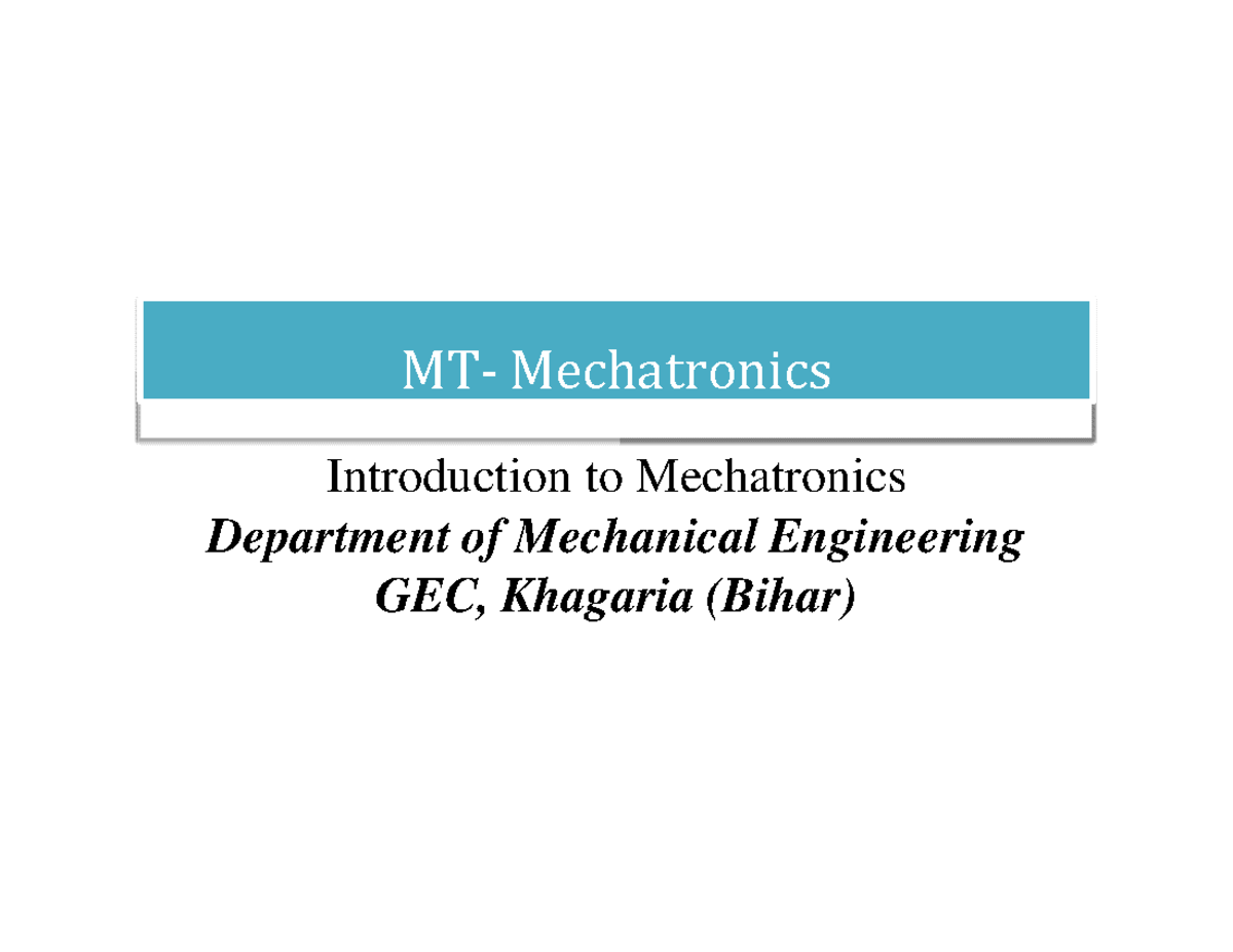 Mechatronics (Module 1) 114427 - Introduction to Mechatronics Department of Mechanical ...