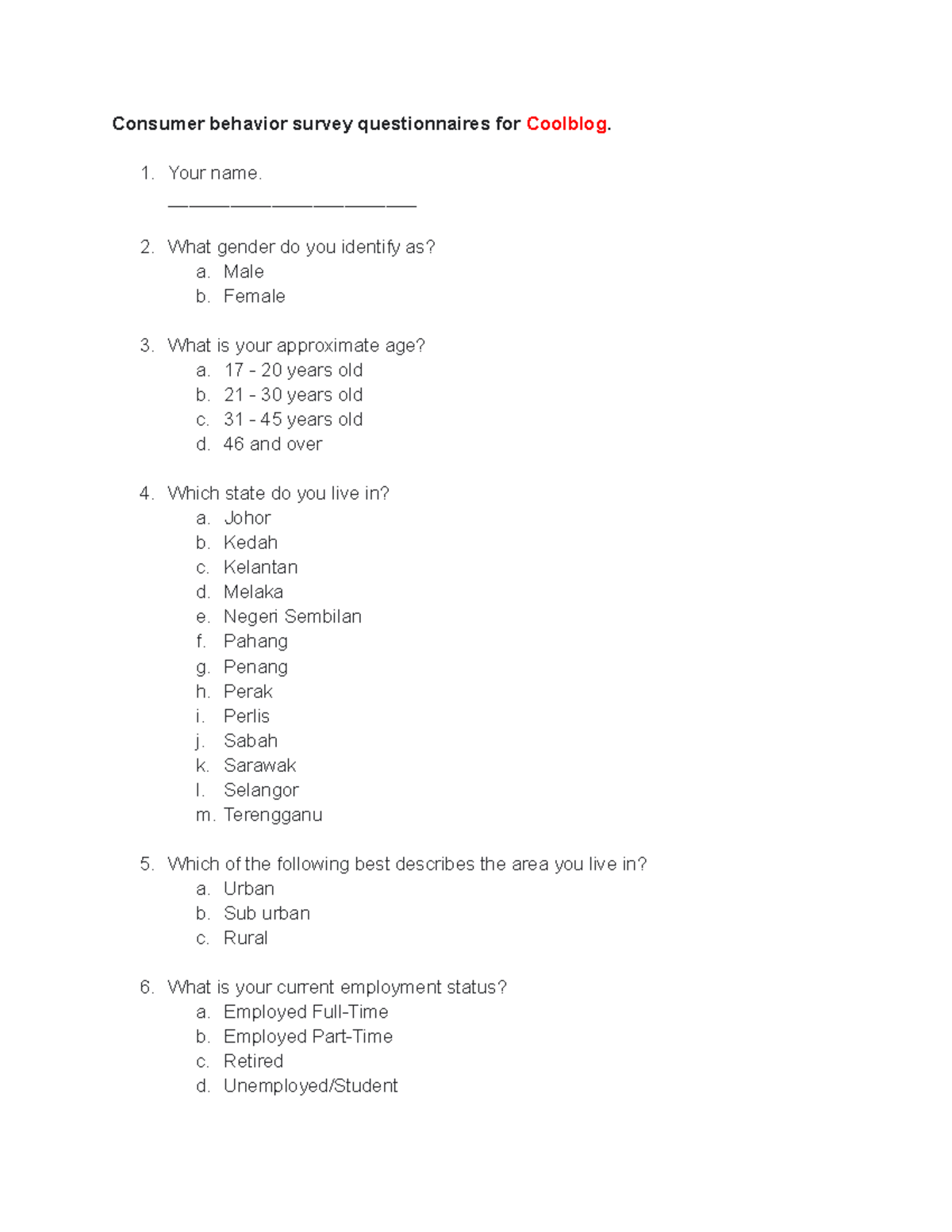 ADV532 Questionnaire - soalan soalan - Consumer behavior survey ...