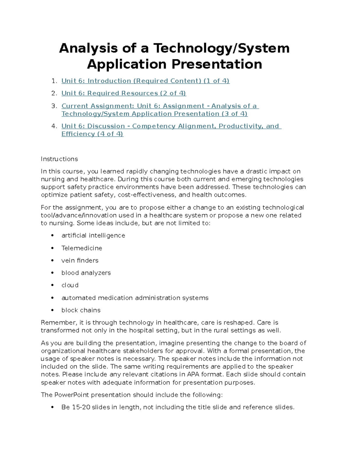 NU 525 unit 6 assignment - Analysis of a Technology - Analysis of a ...