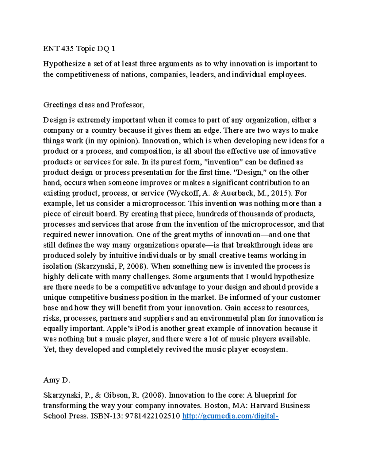 ENT 435 Topic 1 DQ 1 and 2 - ENT 435 Topic DQ 1 Hypothesize a set of at ...