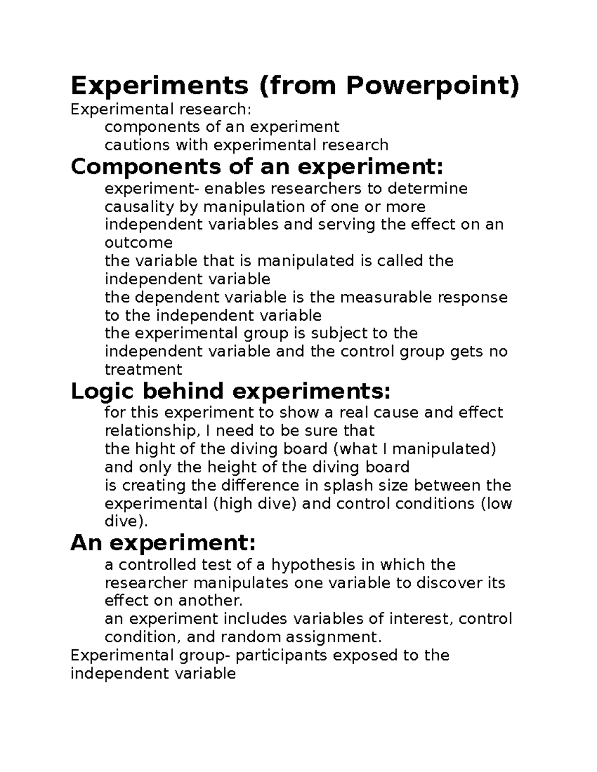 Experiments - An experiment: a controlled test of a hypothesis in which ...