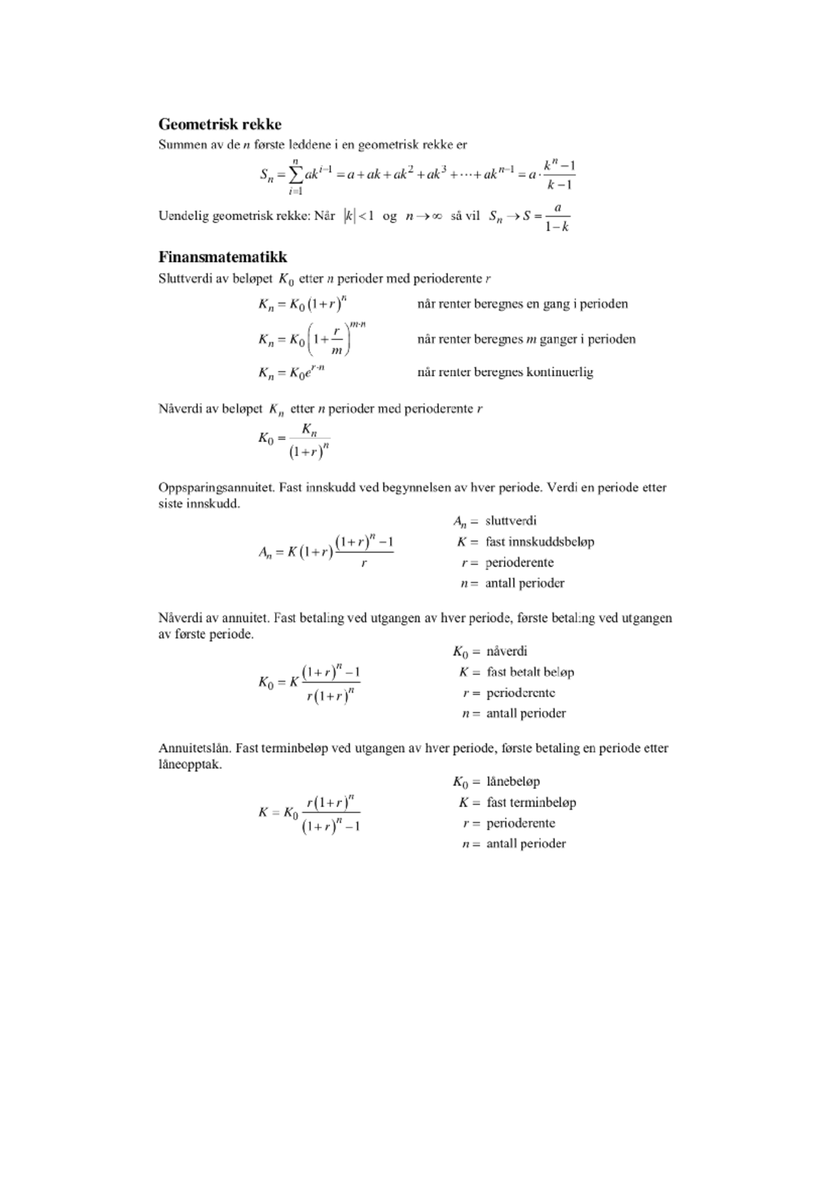 Formler, geometriske rekker og finansmatematikk - AE101108 - NTNU - Studocu
