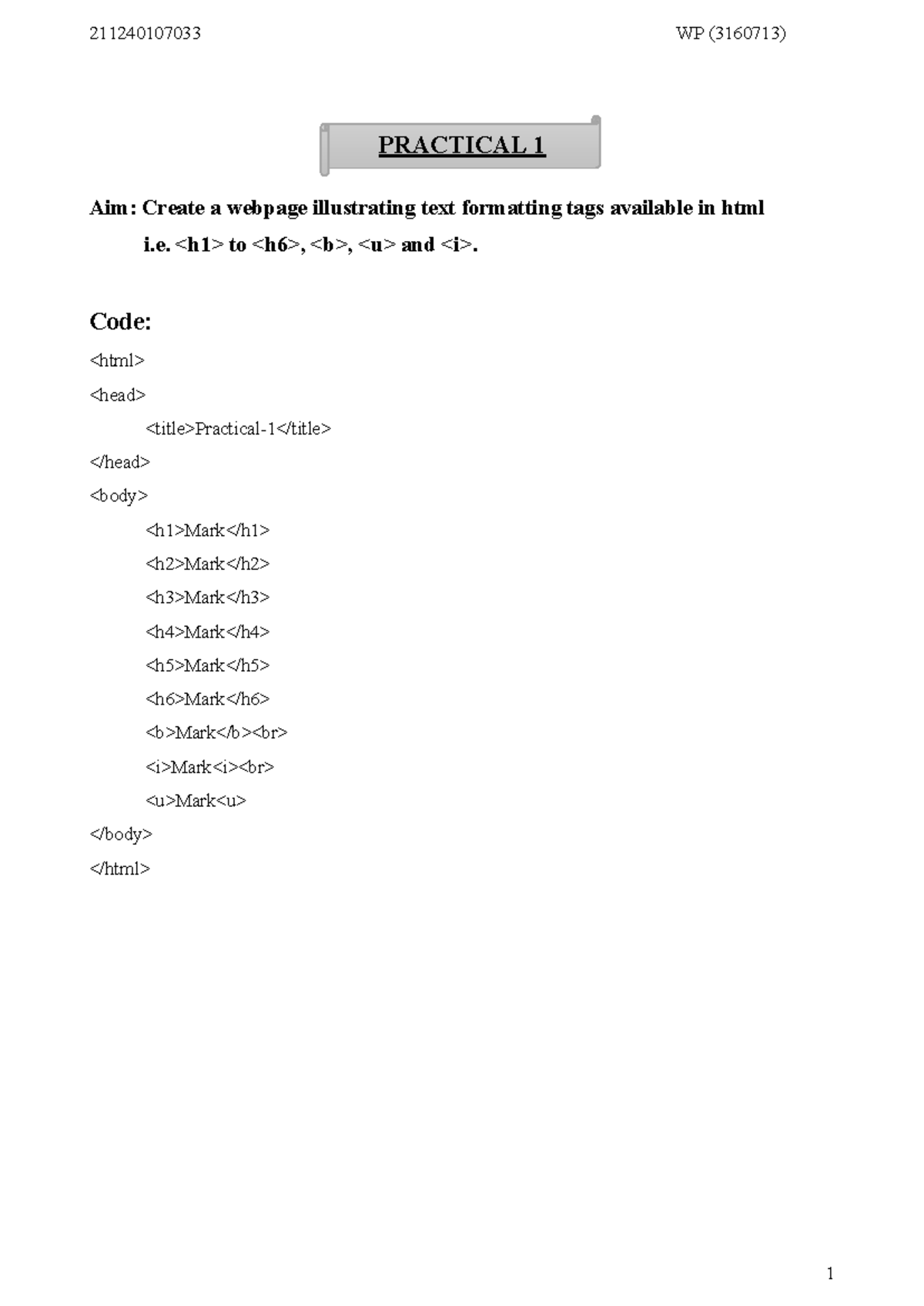 Practical 1 3 Aim Create A Webpage Illustrating Text Formatting Tags Available In Html I