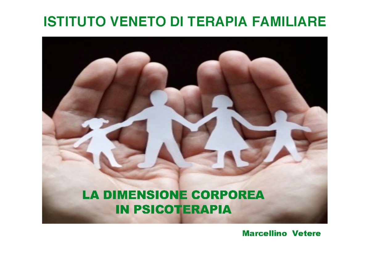 LA Dimensione Corporea IN Psicoterapia - ISTITUTO VENETO DI TERAPIA ...