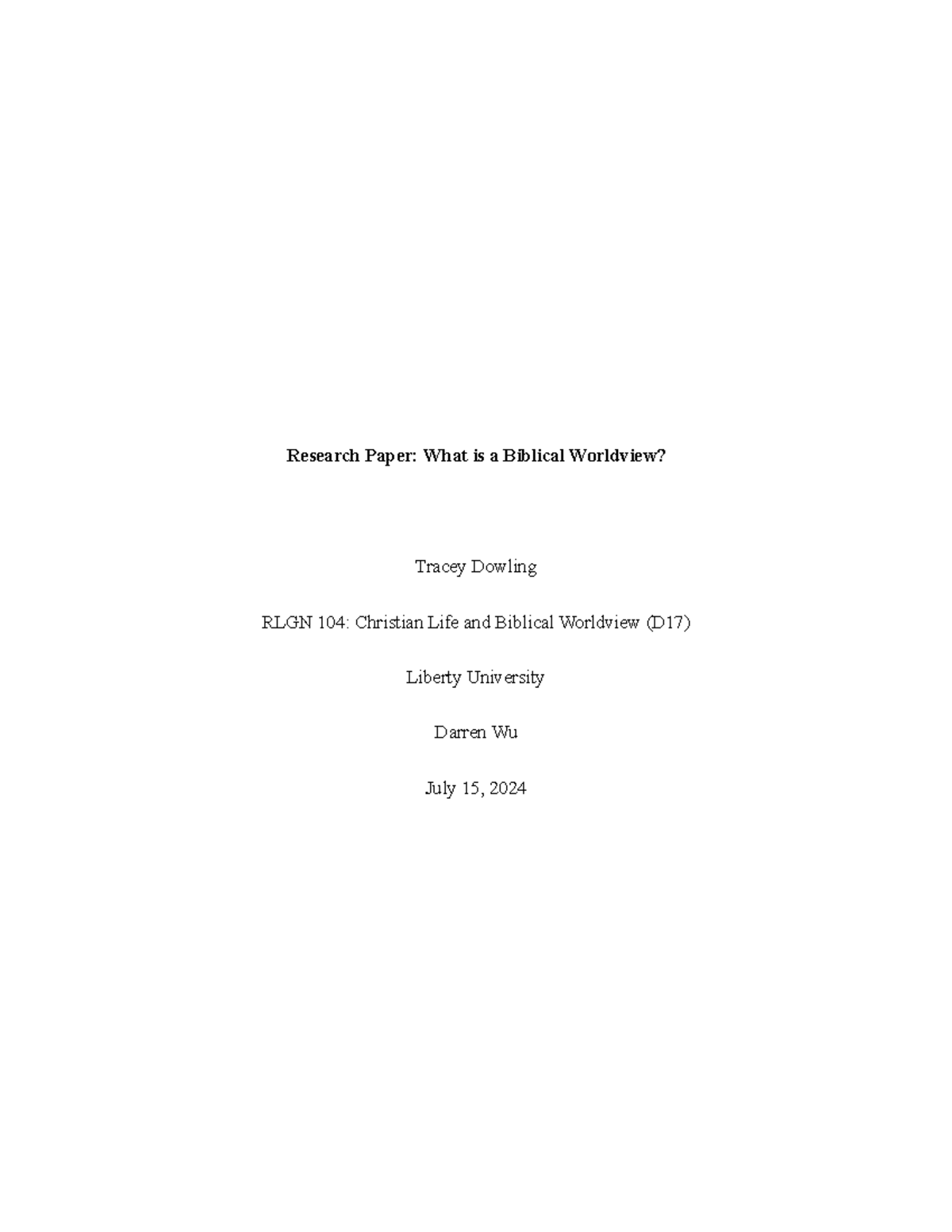 RLGN 104 Biblical Worldview Research Paper - Research Paper: What is a ...