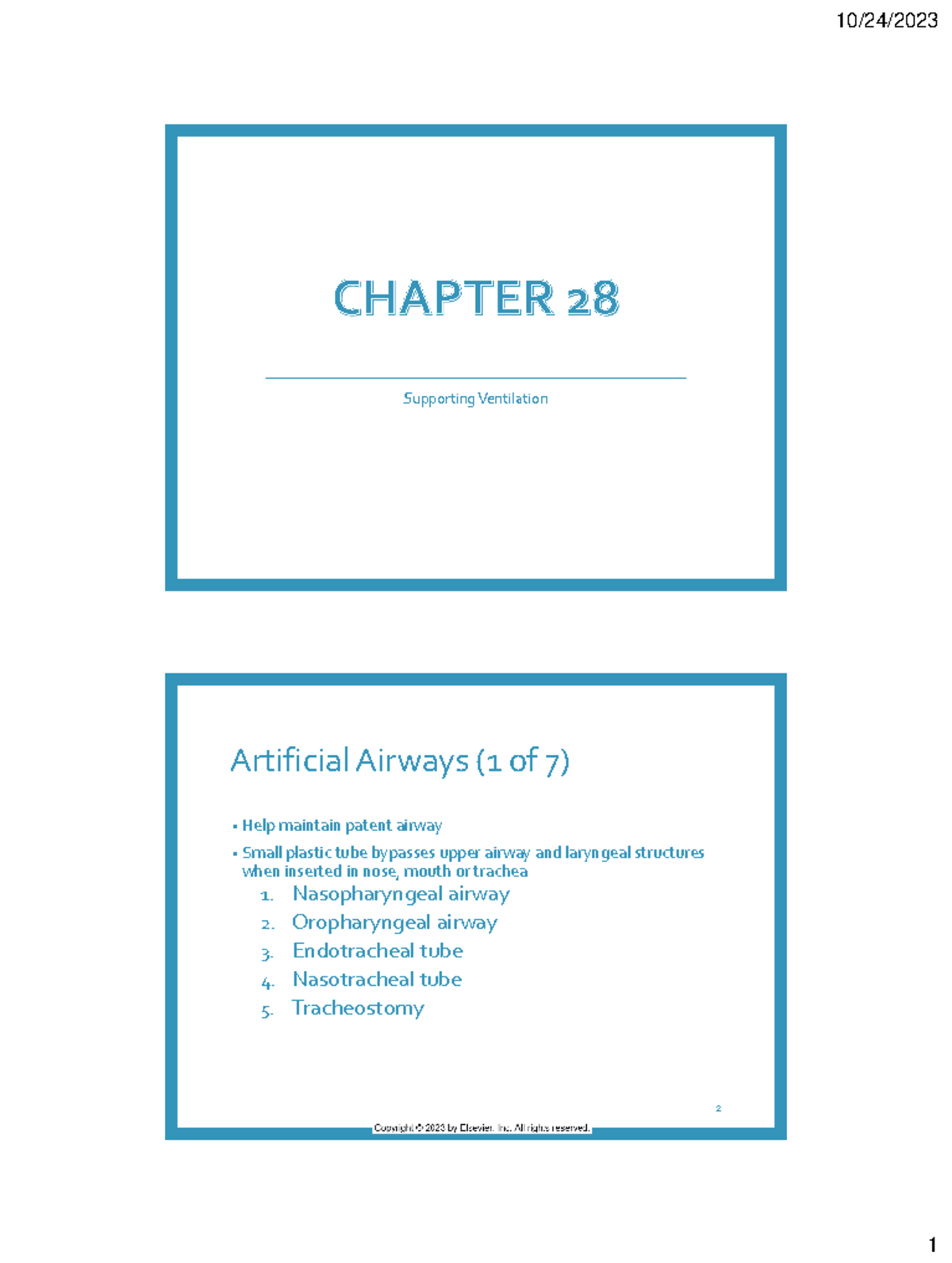 Chapter 028 Supporting Ventilation Fall 2023-1 - Supporting Ventilation Artificial Airways (1 of ...