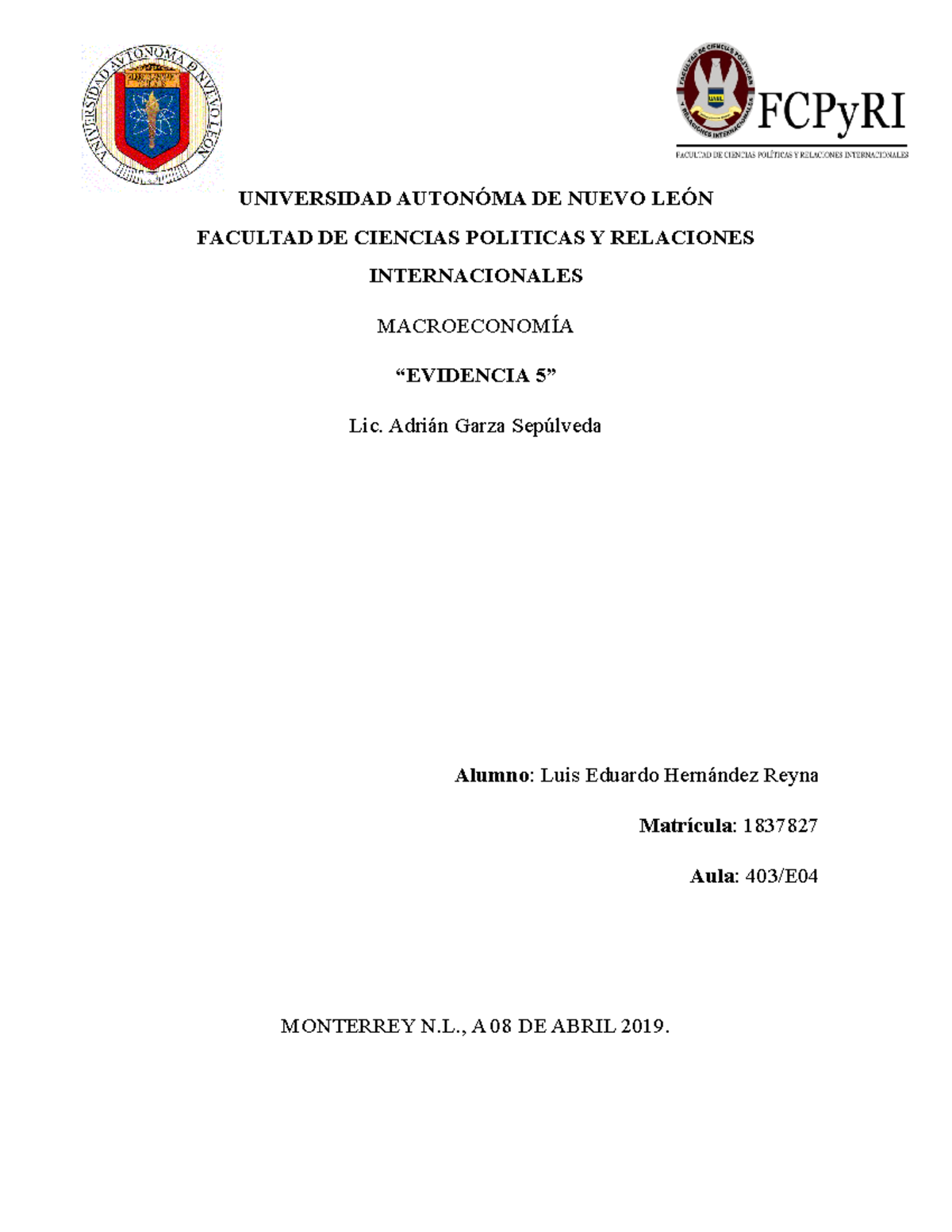 Macro EV - FCPyRI, UANL. - UNIVERSIDAD DE NUEVO FACULTAD DE CIENCIAS ...