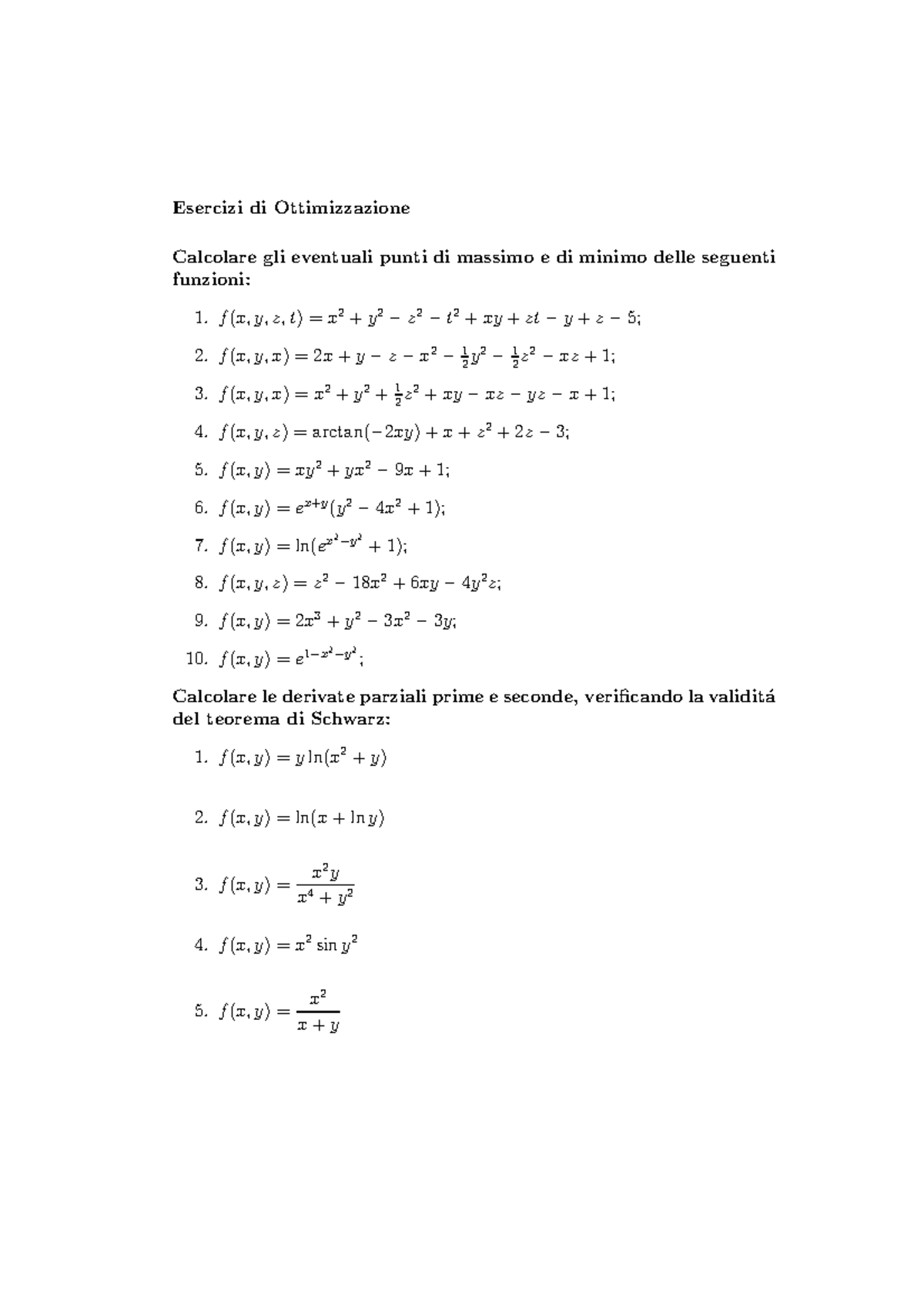 Ottimizzazione - Esercizi di Ottimizzazione Calcolare gli eventuali ...