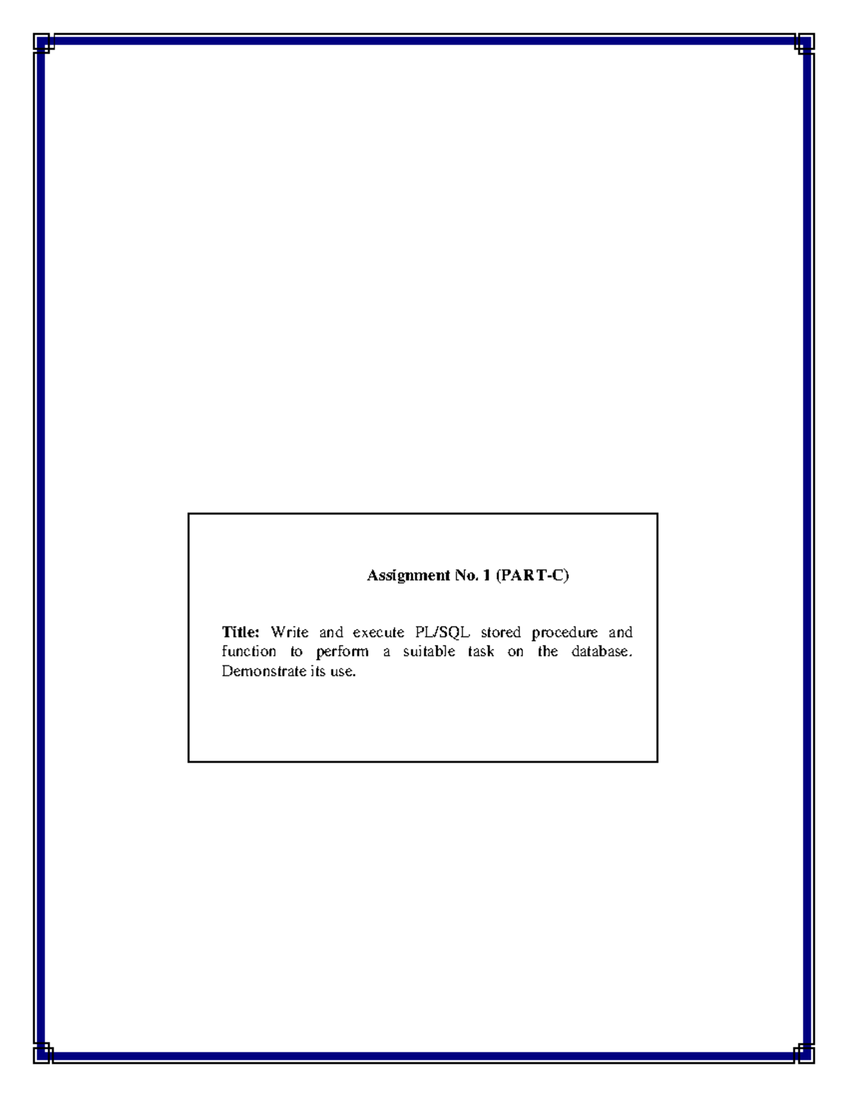 SE IT DBMS Labmanual - Title: Write and execute PL/SQL stored procedure and function to perform ...