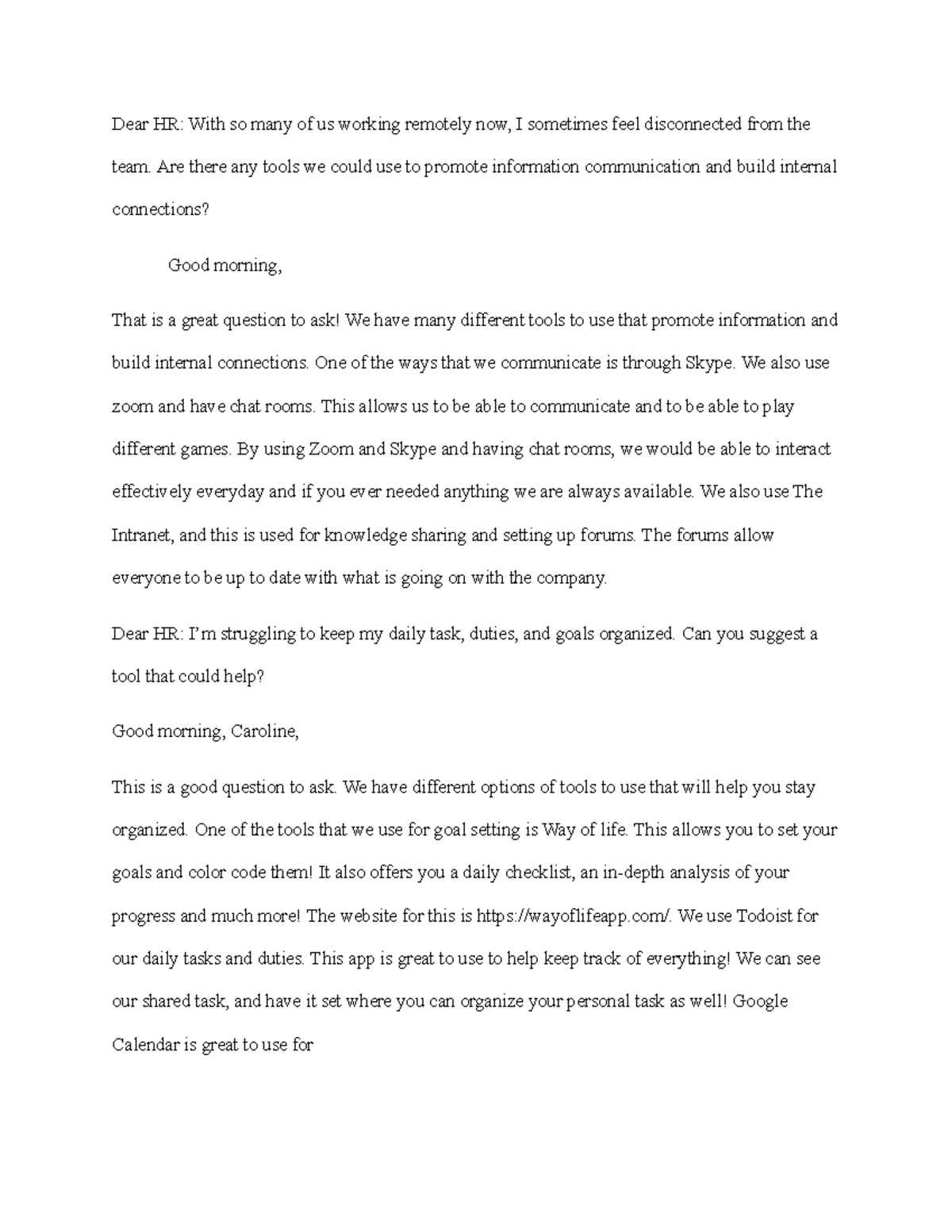 Week 4 HR email - Dear HR: With so many of us working remotely now, I ...