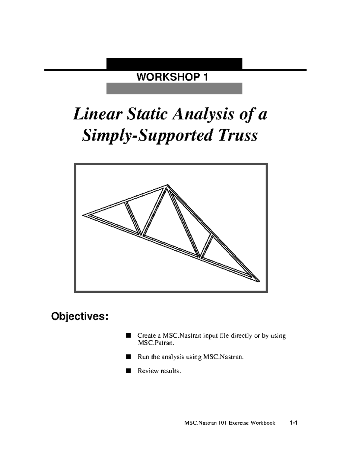 Lesson 01 - Linear Static Analysis of a Simply-Supported Truss - MSC ...