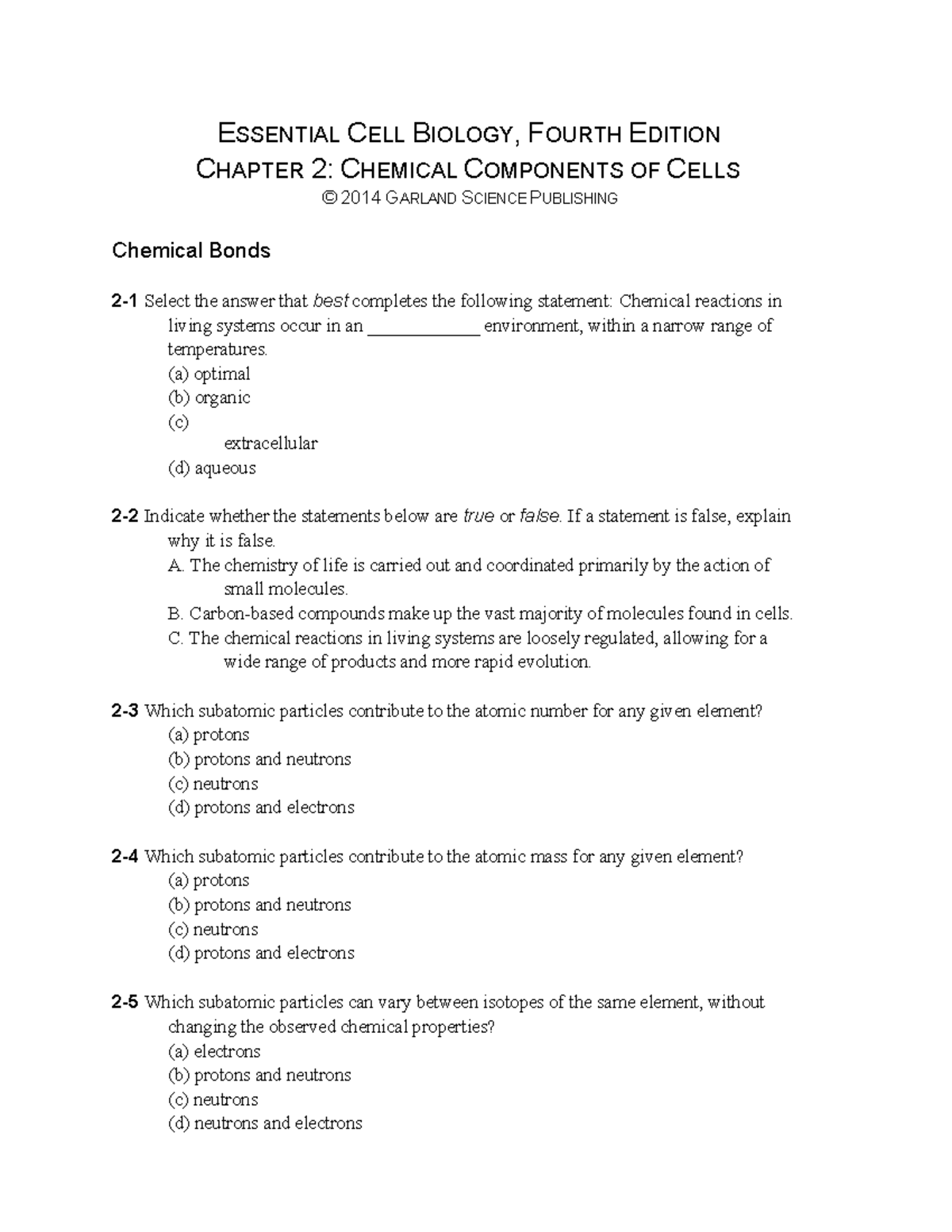 ECB4 Ch0202 - Practice questions for exams - ESSENTIAL CELL BIOLOGY ...