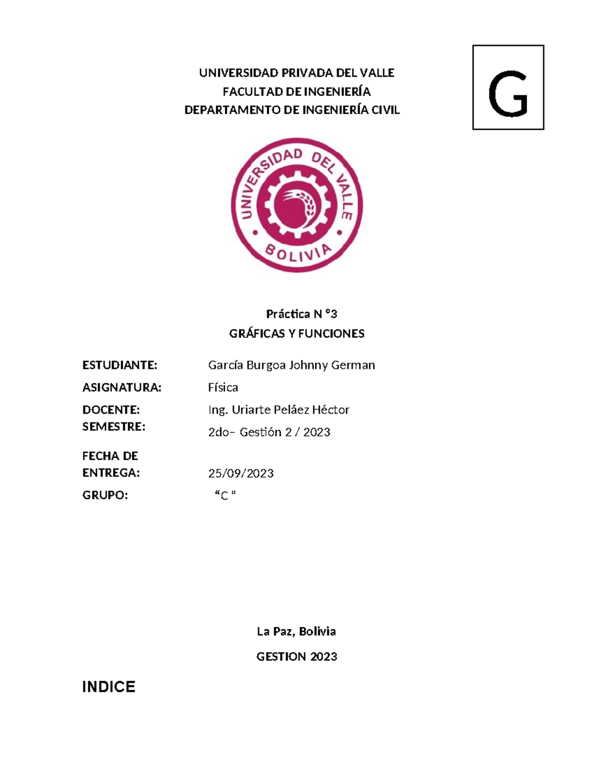 Informe DE Fisica N3 - adawdaw - UNIVERSIDAD PRIVADA DEL VALLE FACULTAD ...