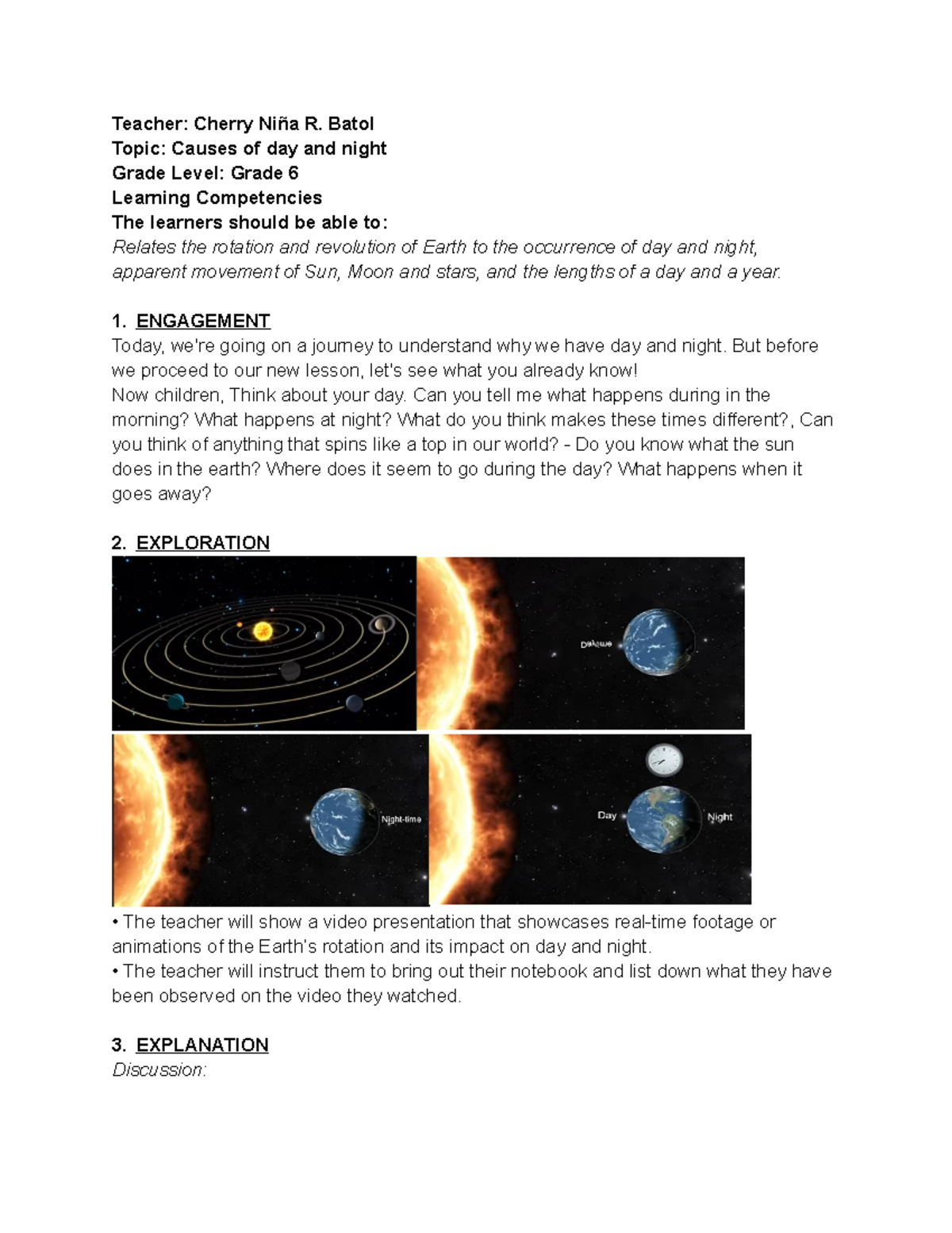 5E- Model - Science - Teacher: Cherry Niña R. Batol Topic: Causes of ...