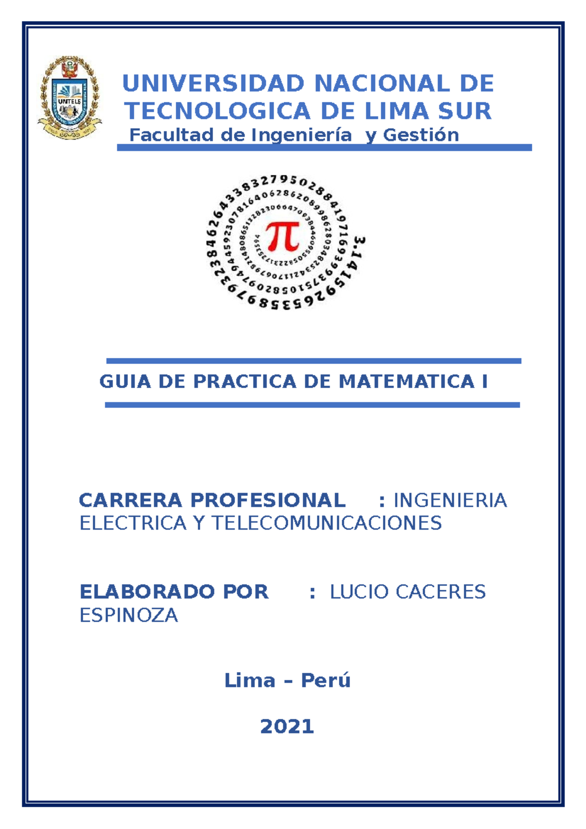 GUIA DE Matematica I - Práctica - UNIVERSIDAD NACIONAL DE TECNOLOGICA DE LIMA SUR Facultad de ...