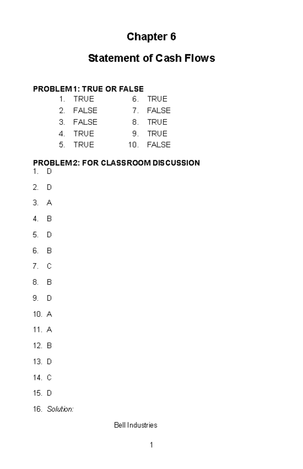 Chapter-6 Statement-OF-CASH- Flows - Chapter 6 Statement of Cash Flows PROBLEM 1: TRUE OR FALSE ...