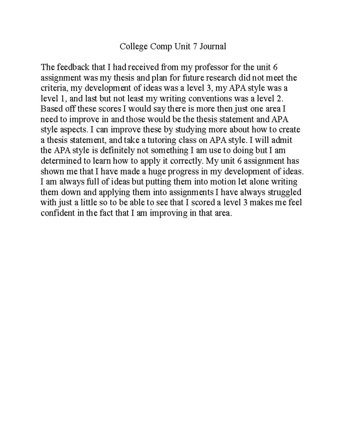 College Comp Unit 7 Journal - College Comp Unit 7 Journal The feedback ...