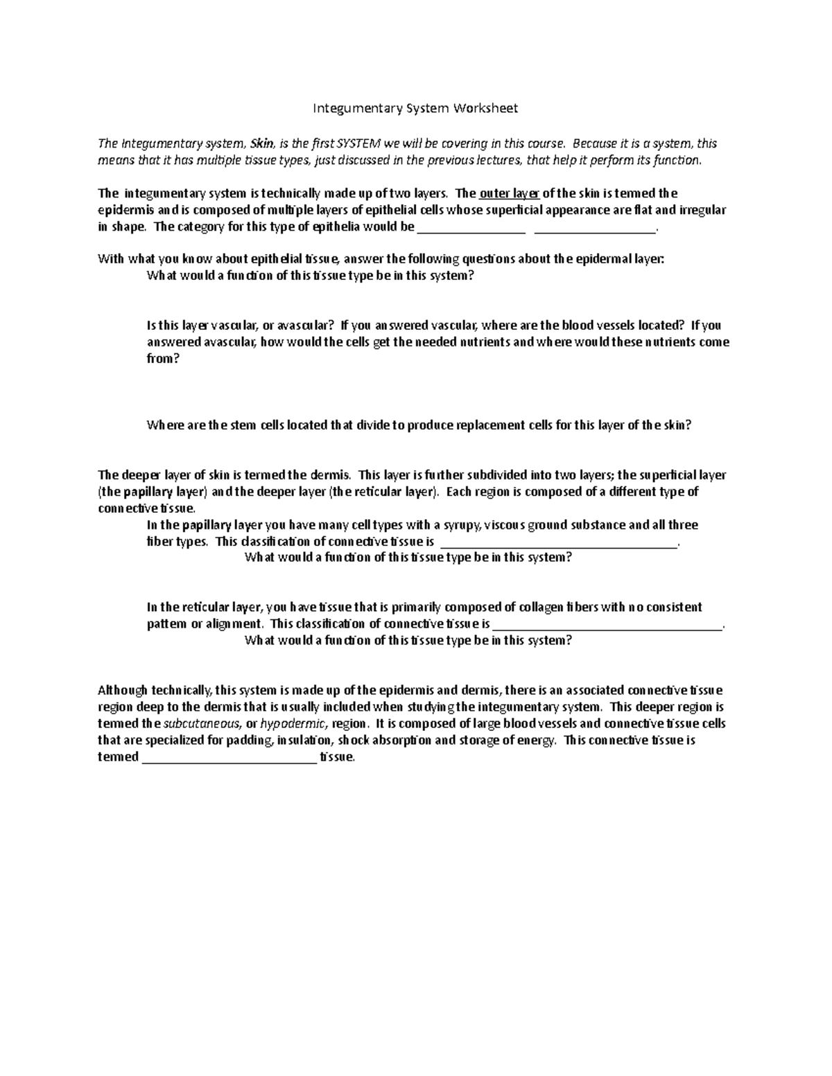 Integumentary System Worksheet - Because it is a system, this means ...