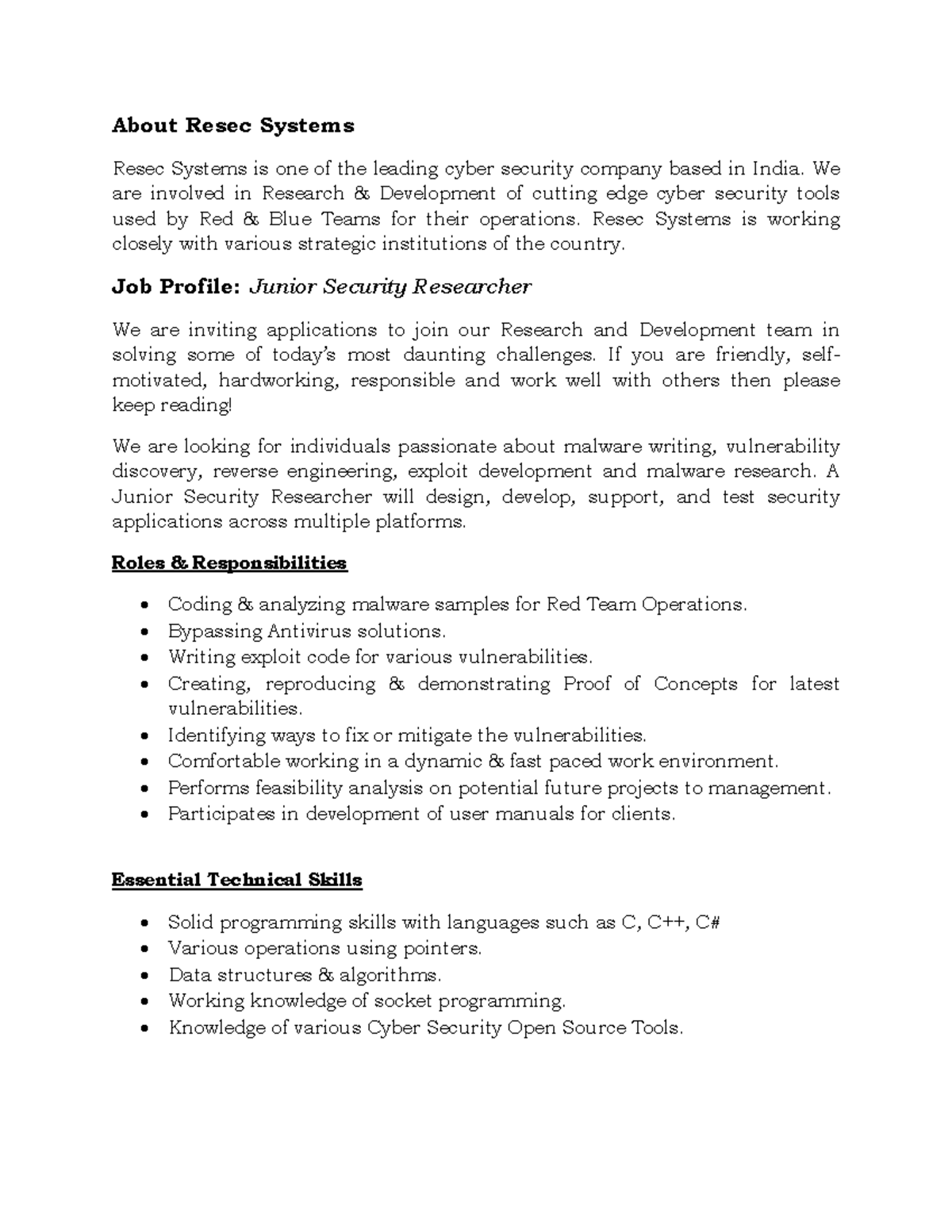 Job Description for Junior Security Researcher - About Resec Systems Resec Systems is one of the ...