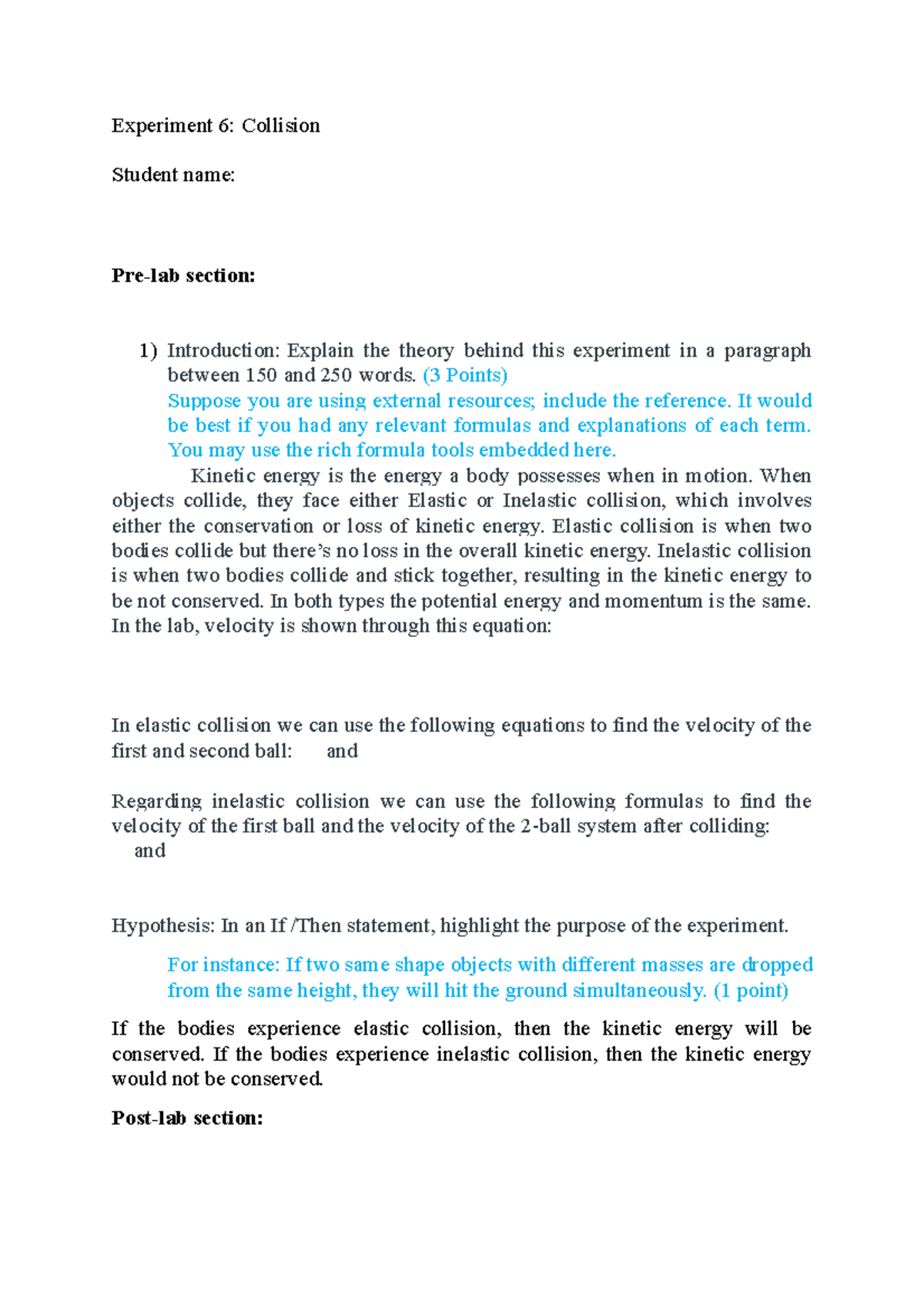 Lab Report 6 Collision - Experiment 6: Collision Student name: Pre-lab section: Introduction ...