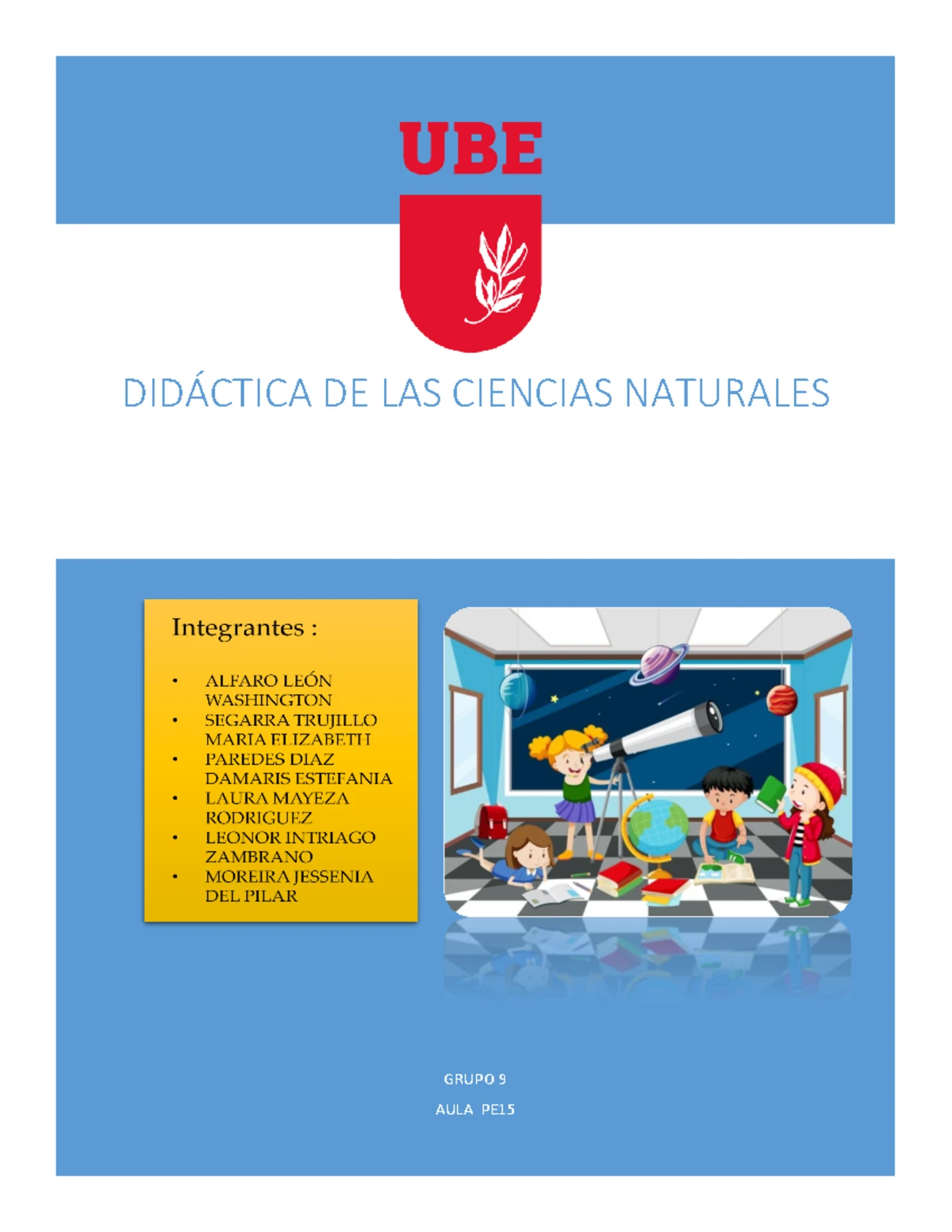 Tarea Practica 4 Ciencias Grupo 9 - GRUPO 9 AULA PE DIDÁCTICA DE LAS ...