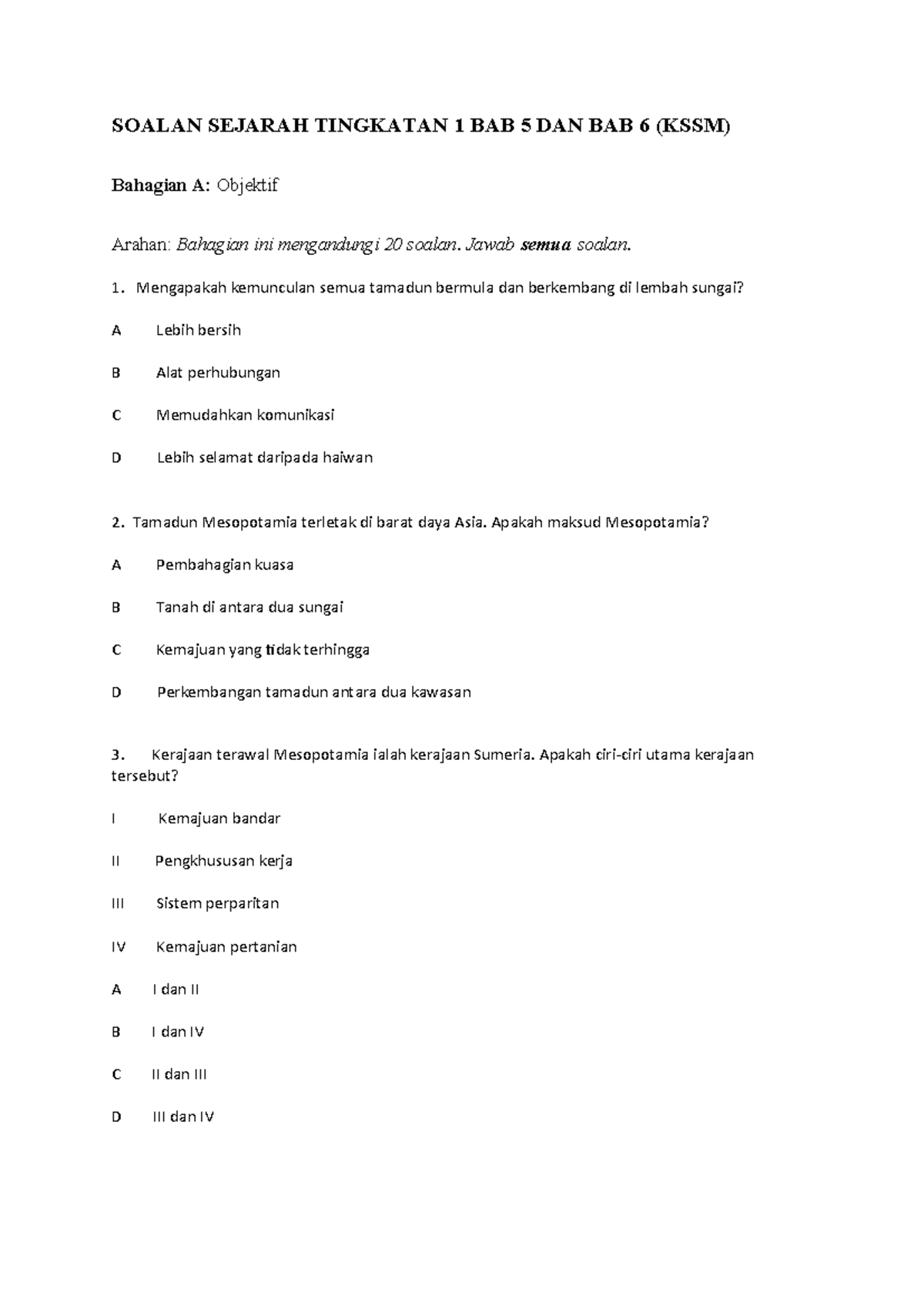 soalan nota bab 5 dan 6 - SOALAN SEJARAH TINGKATAN 1 BAB 5 DAN BAB 6 (KSSM) Bahagian A: Objektif ...