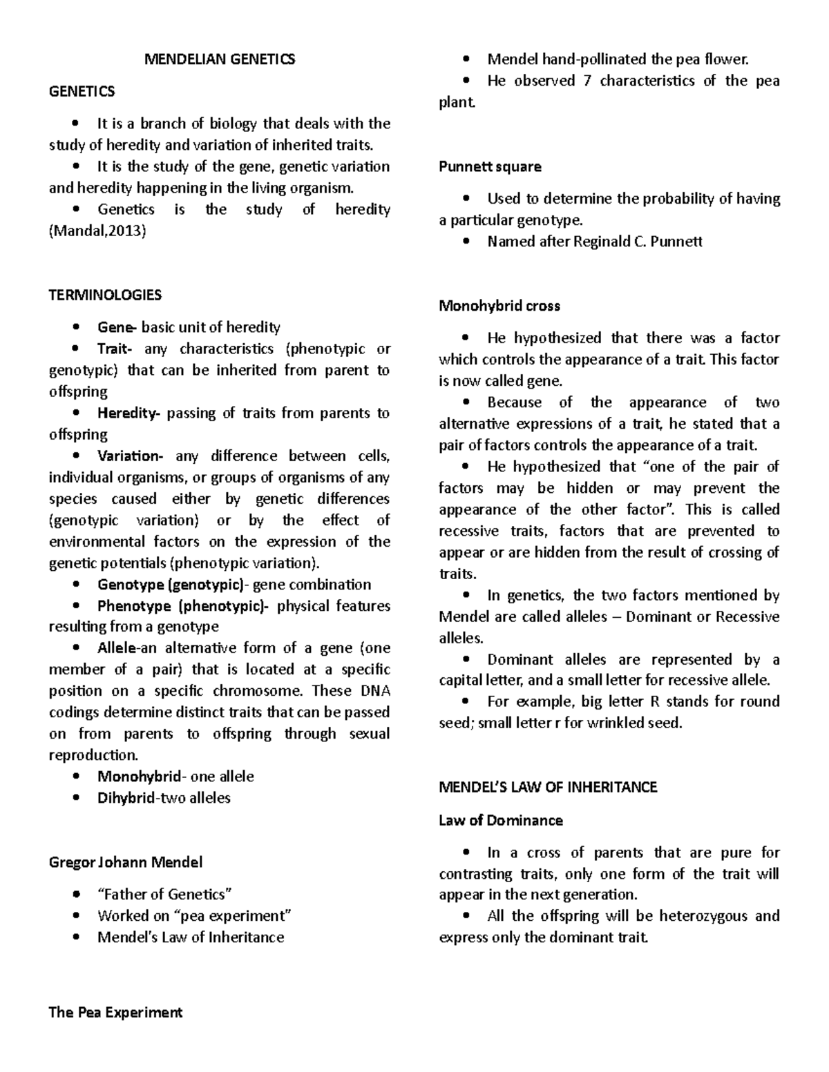 Mendelian Genetics - MENDELIAN GENETICS GENETICS It is a branch of ...