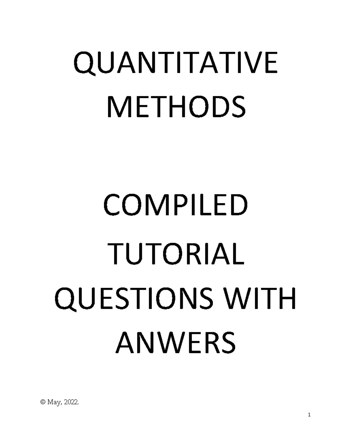 Last Minute Very Easy To Handle QUANTITATIVE METHODS COMPILED