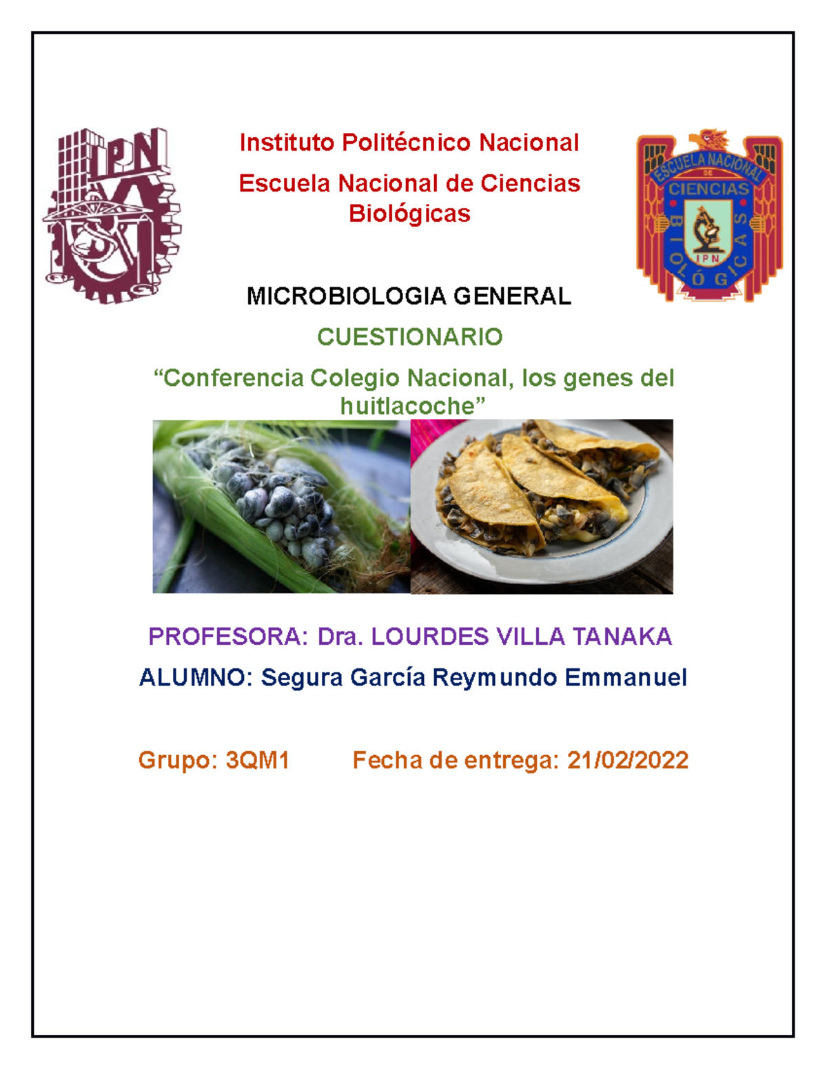 Conferencia Colegio Nacional, los genes del huitlacoche - Microbiologia ...